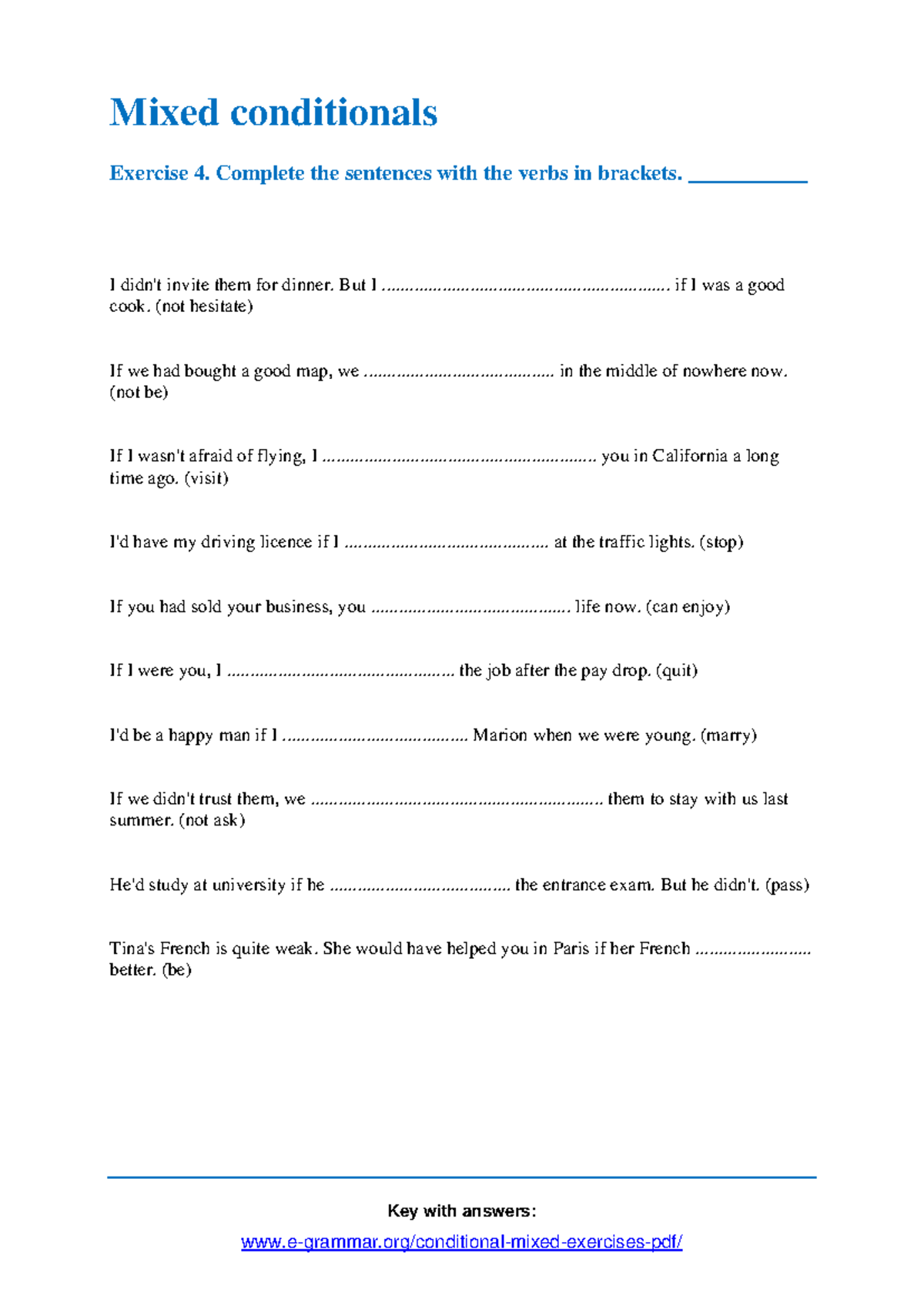 Mixed Conditionals Exercise 4: Complete the Sentences - Studocu