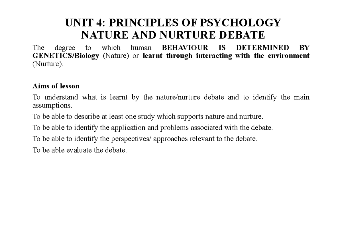 UNIT 4: NATURE VS NURTURE IN PSYCHOLOGY - BEHAVIOUR DEBATE - Studocu