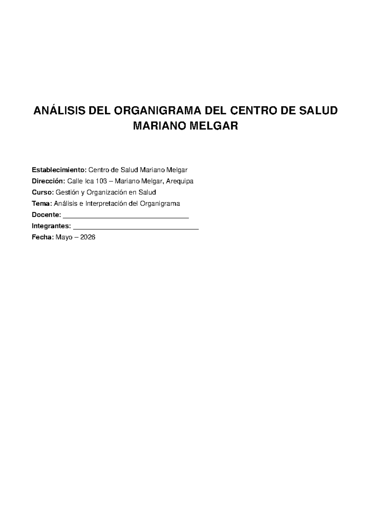Análisis del Organigrama del Centro de Salud Mariano Melgar - Gestión y ...