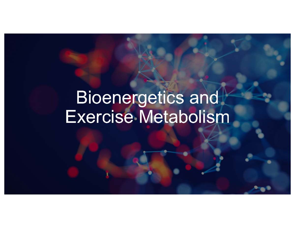 Bioenergetics and ATP Production Pathways in Exercise Physiology - Studocu