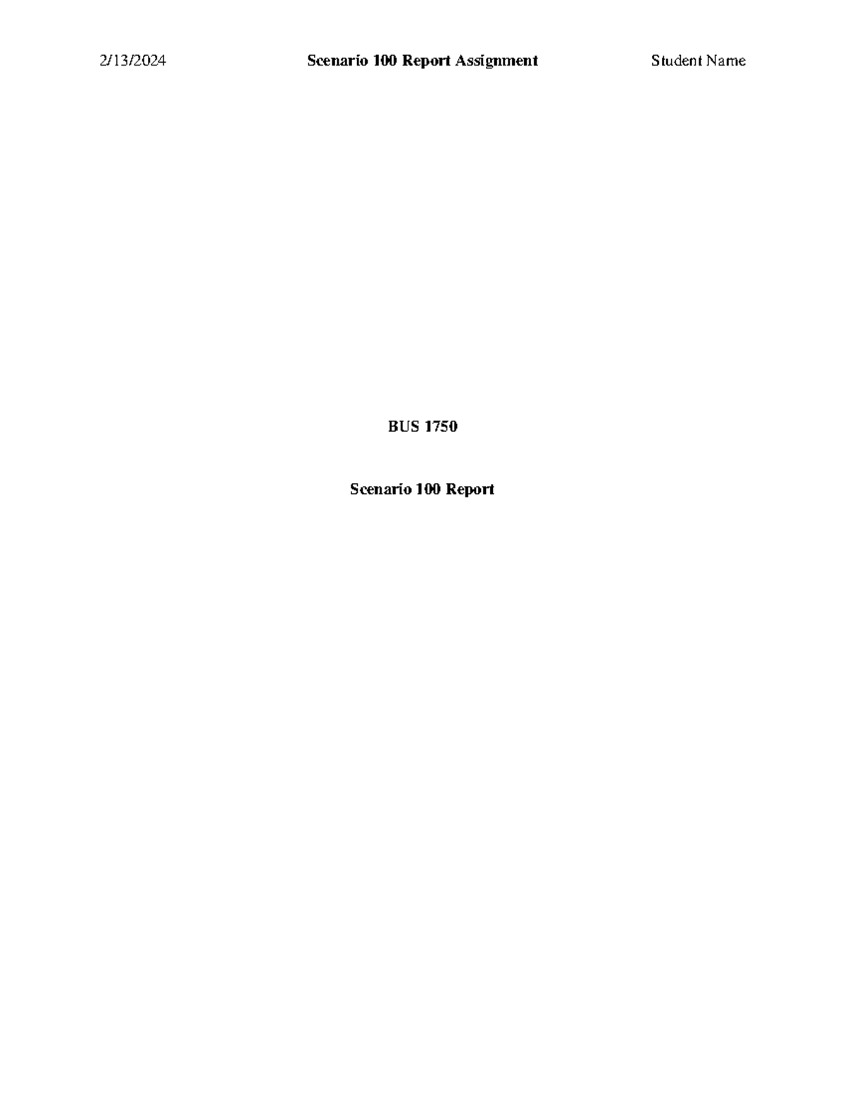 BUS 1750 Scenario 100 Report: Comprehensive Insights & Overview - Studocu