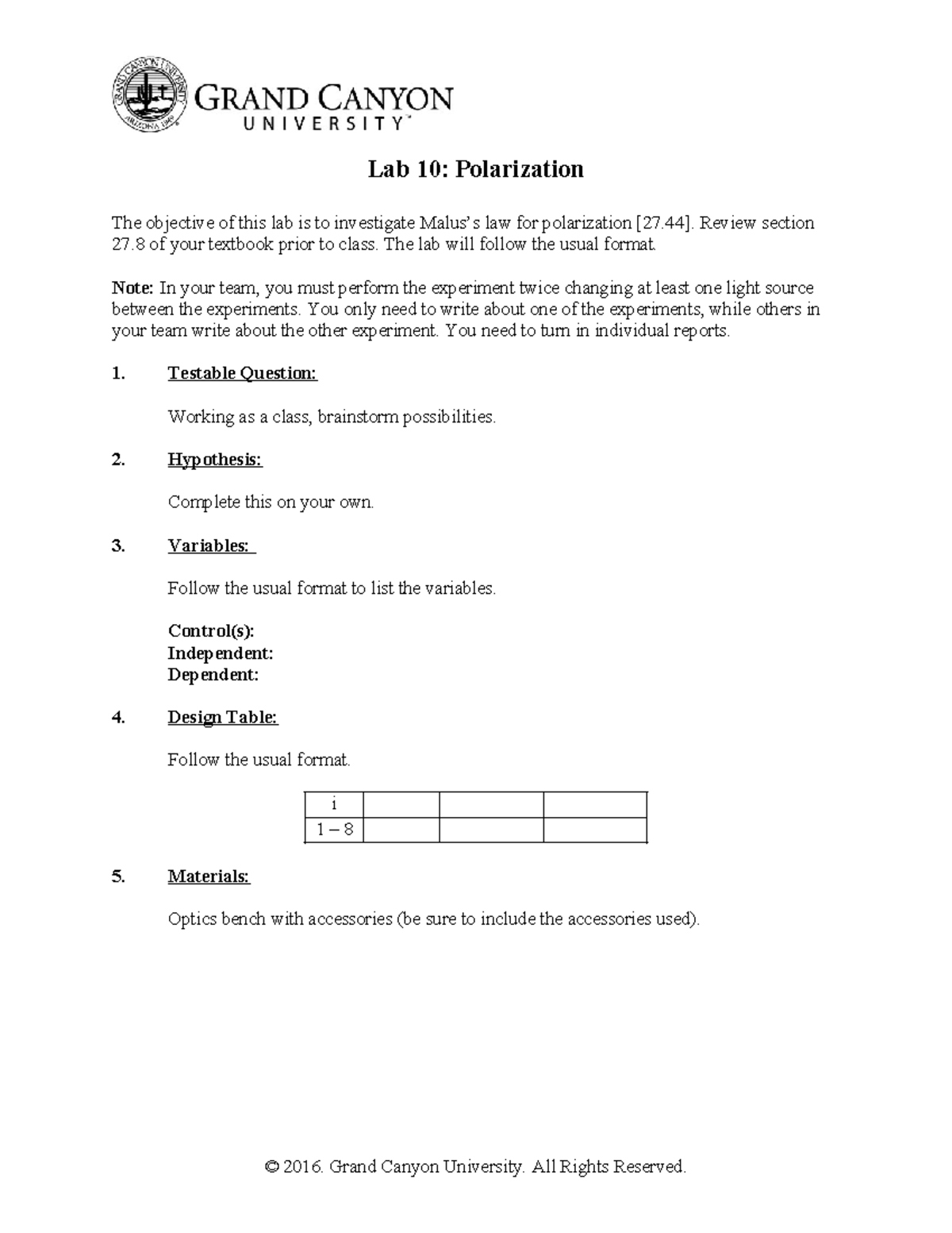 Lab 10 Polaization - Lab 10: Polarization The objective of this lab is ...