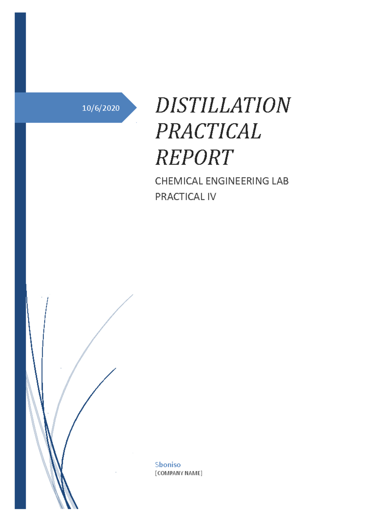 Distillation Practical Report - ####### 10/6/ Sboniso [COMPANY NAME ...