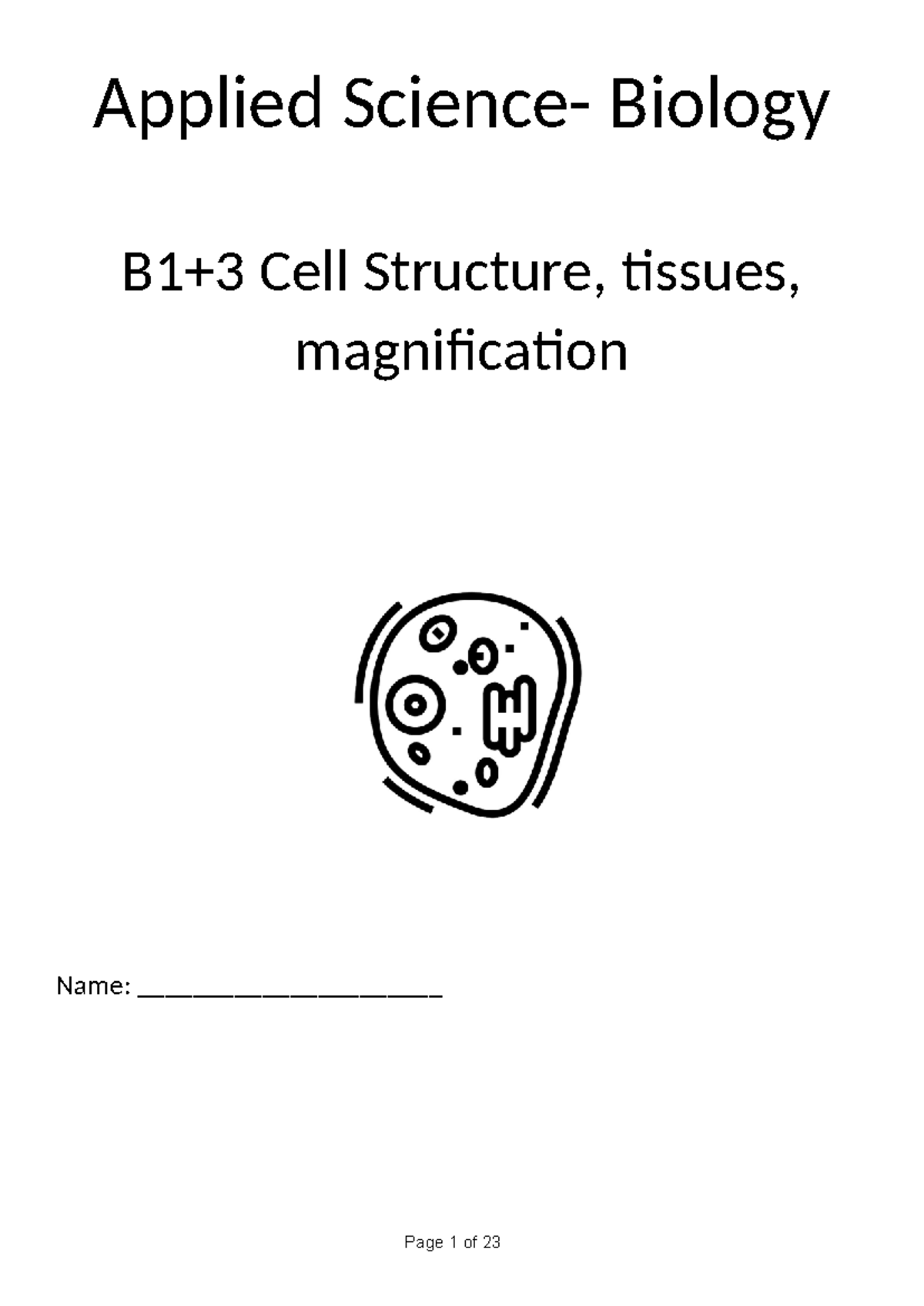 BTEC Applied Biology Revision: Cell Structure & Function Notes - Studocu