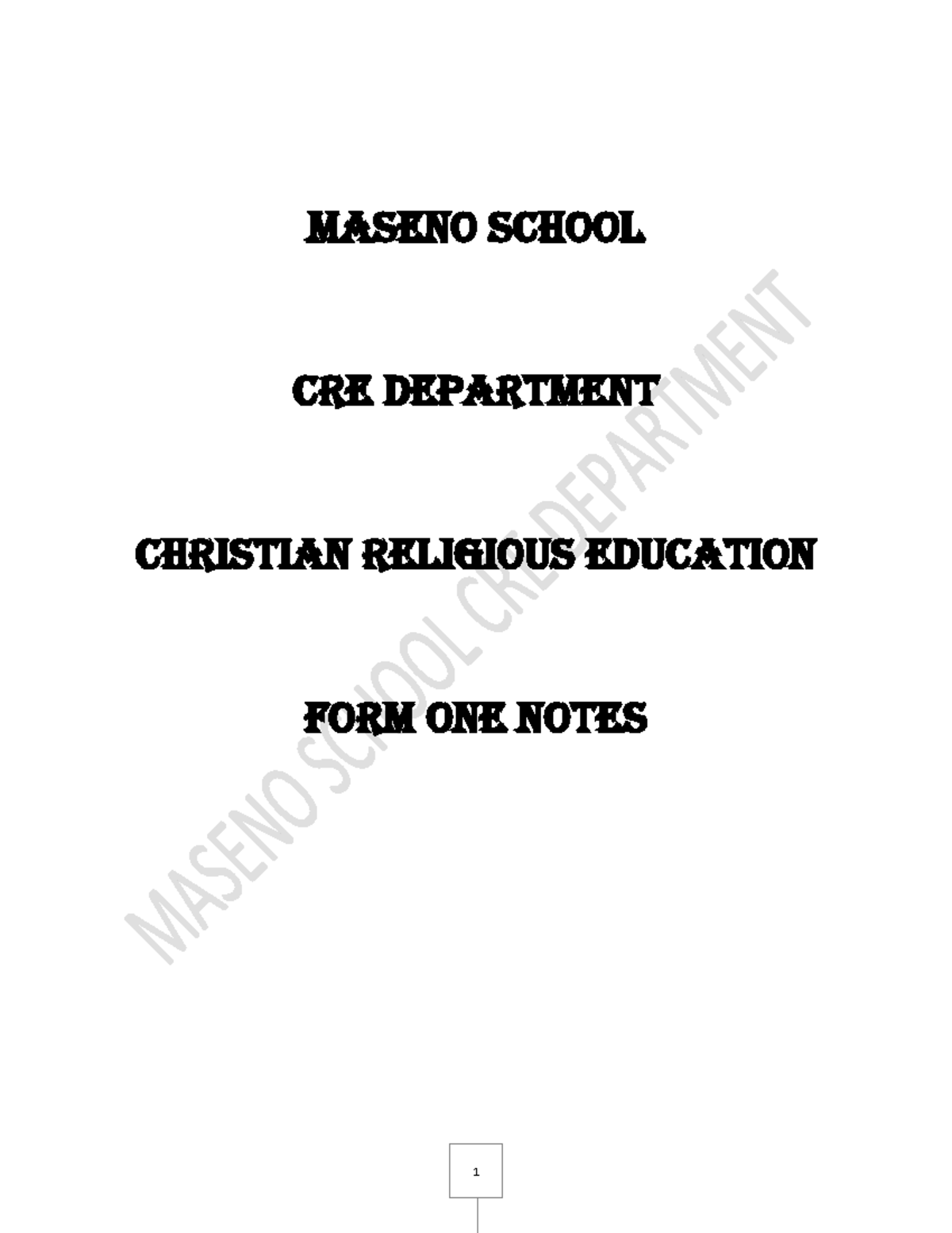 MASENO SCHOOL CRE 101: FORM ONE CHRISTIAN RELIGIOUS EDUCATION NOTES ...
