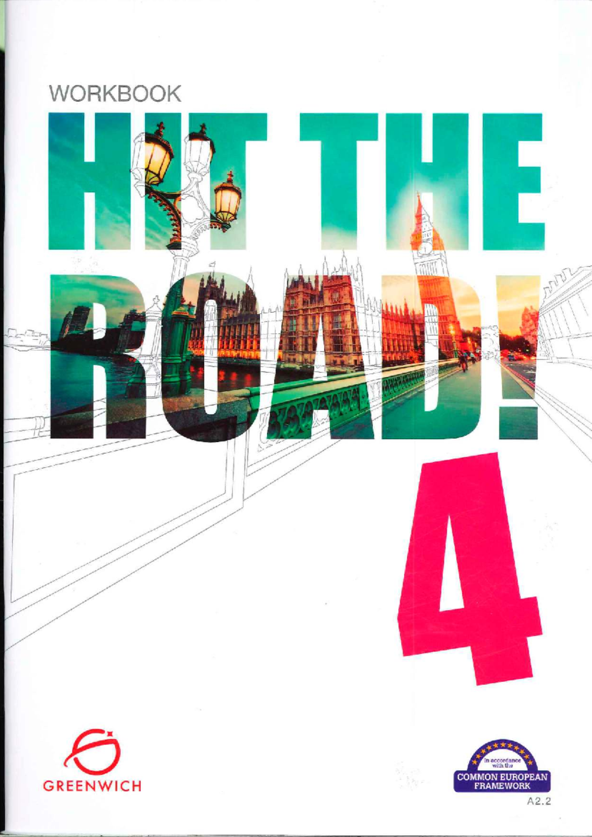 Workbook HIT THE ROAD 4: A2.2 Exercises and Activities Guide - Studocu