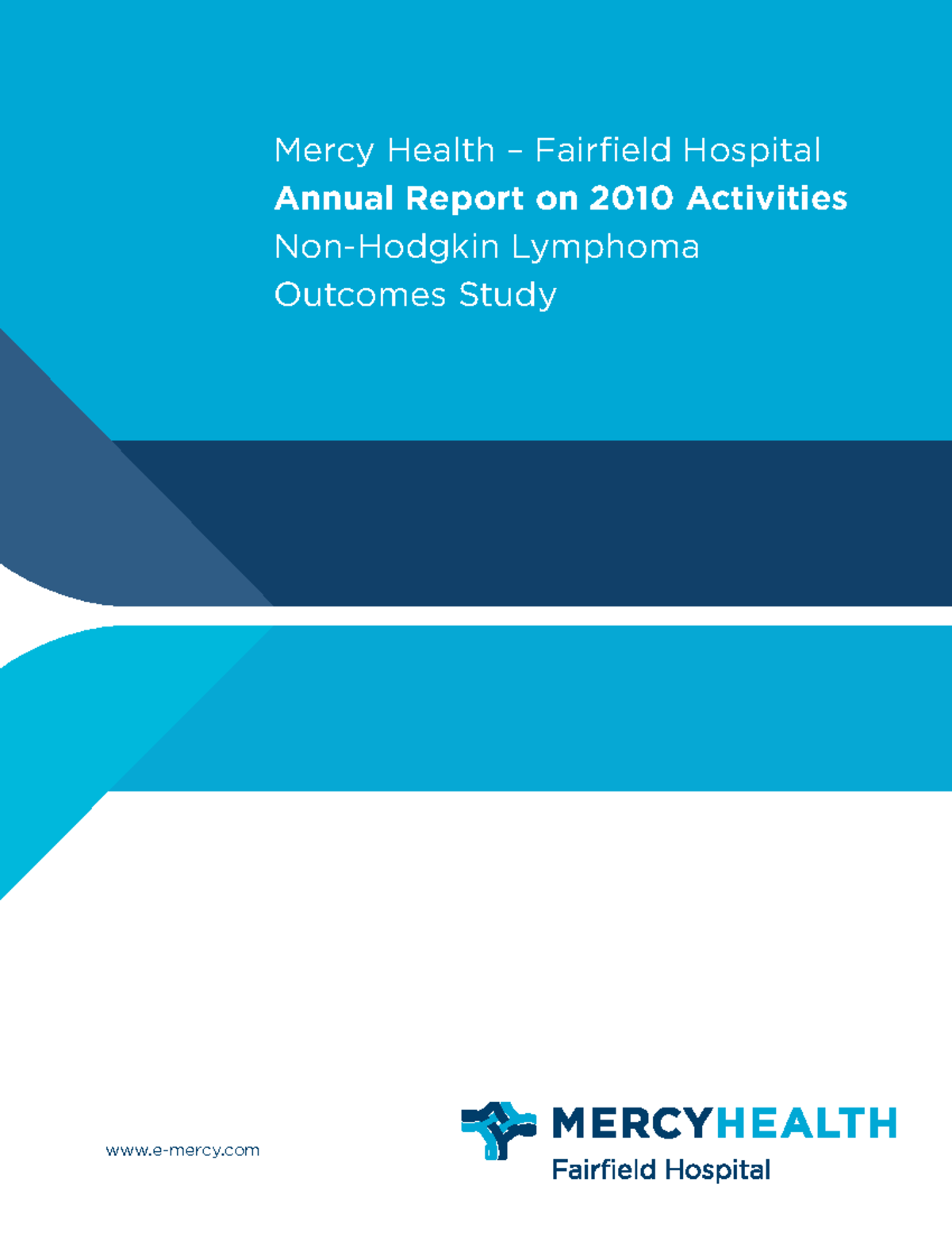 Mercy Health Fairfield Hospital Cancer Program Annual Report 2010 - Studocu