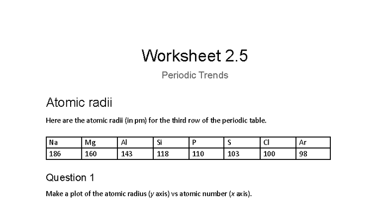 Periodic Trends Worksheet 2: Atomic Radius & Ionization Energy - Studocu
