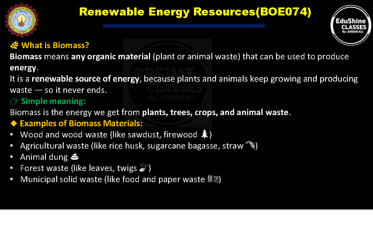 Renewable Energy Resources (BOE074) - Biomass Overview and Applications ...