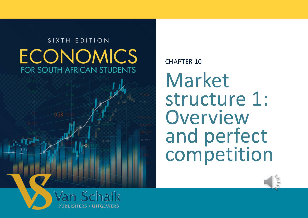 Chapter 10: Overview of Market Structures & Perfect Competition (ECO 6e ...