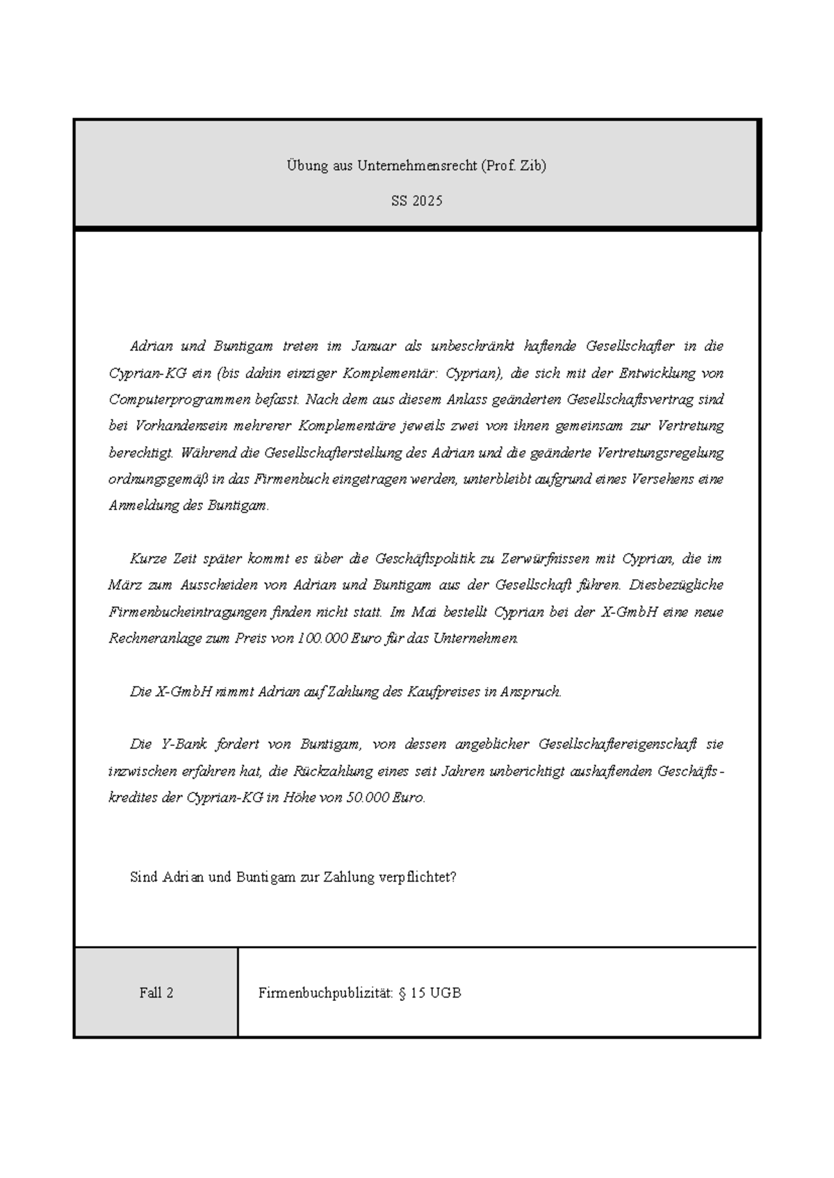 SS 2025: Fall 2 - Unternehmensrecht Übung bei Prof. Zib - Studocu