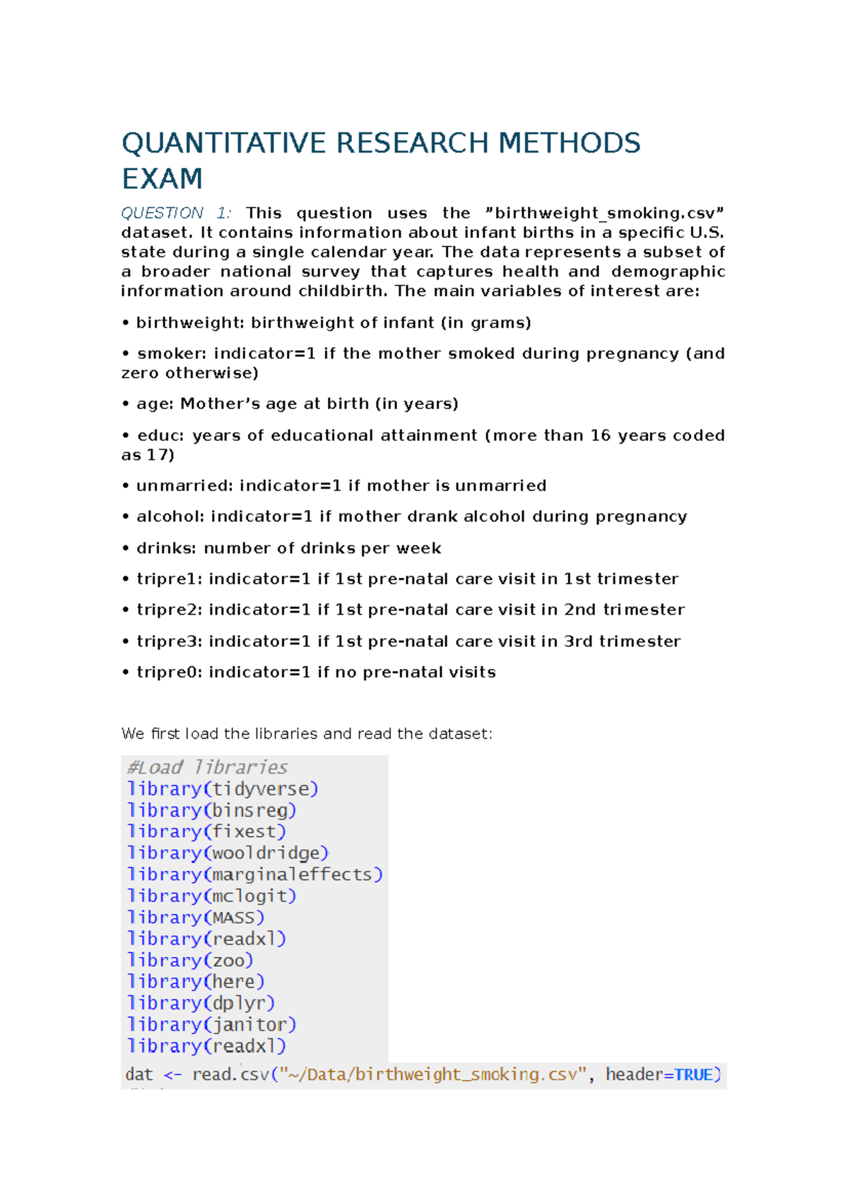Quantitative Research Methods Exam: Analyzing Infant Birthweight Data ...
