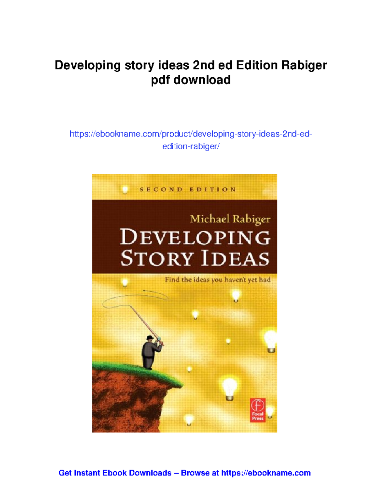 Developing Story Ideas: 2nd Ed. by Michael Rabiger - PDF Download - Studocu