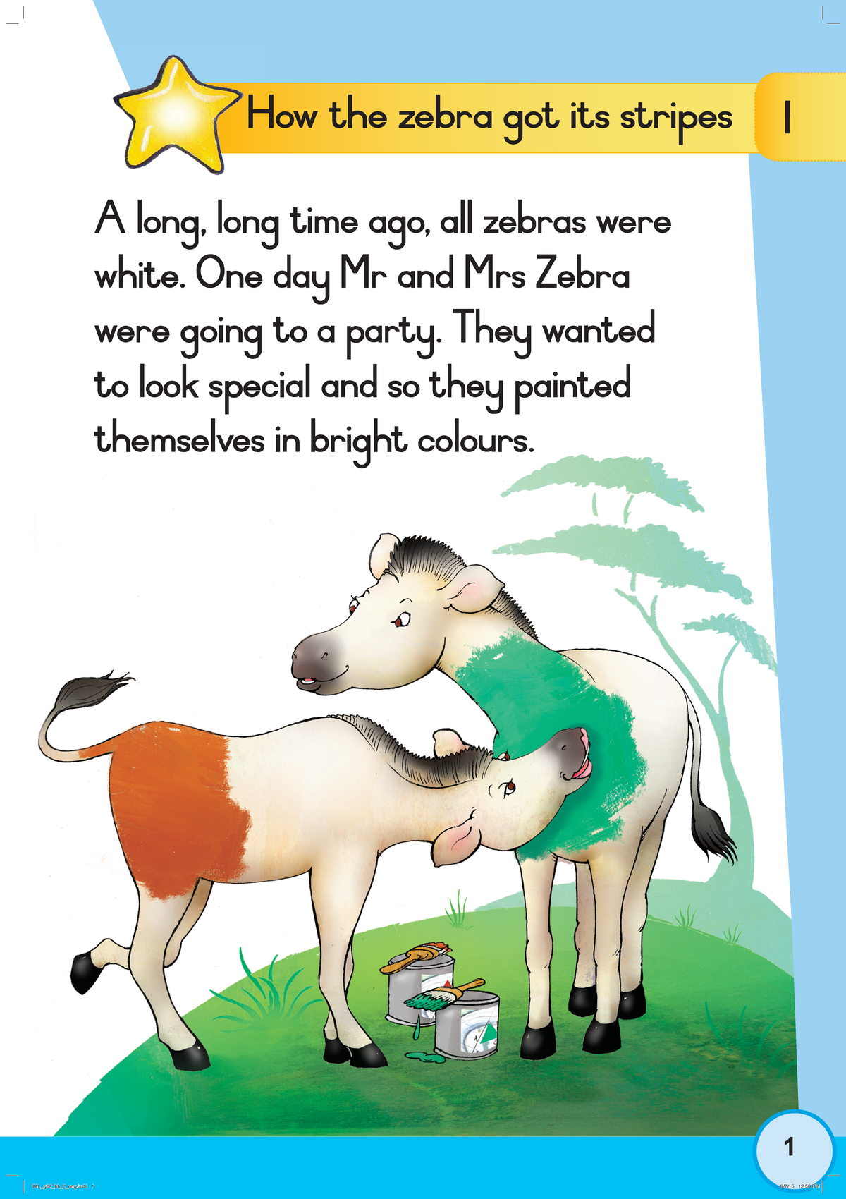 BIG BOOK OF Little Stories - BOOK 2 GR 2 EFAL - 1 How the zebra got its ...