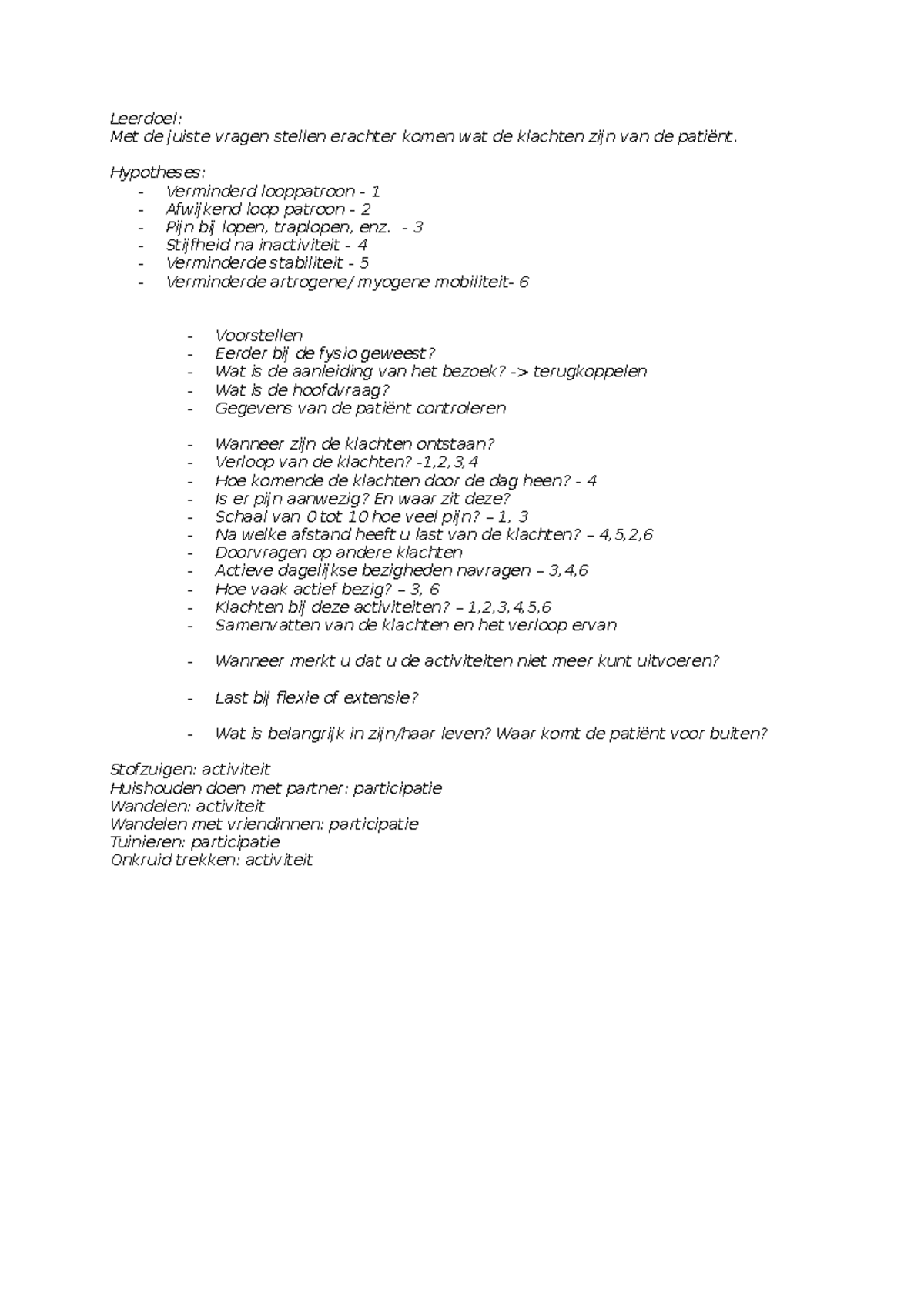Heupartrose: Patiënt Klachten en Loopanalyse Instructies - Studeersnel