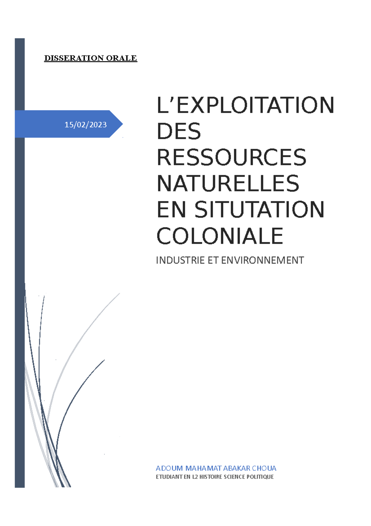 Dissertation orale L2 Histoire/Sci. Po. : Exploitation coloniale des ...