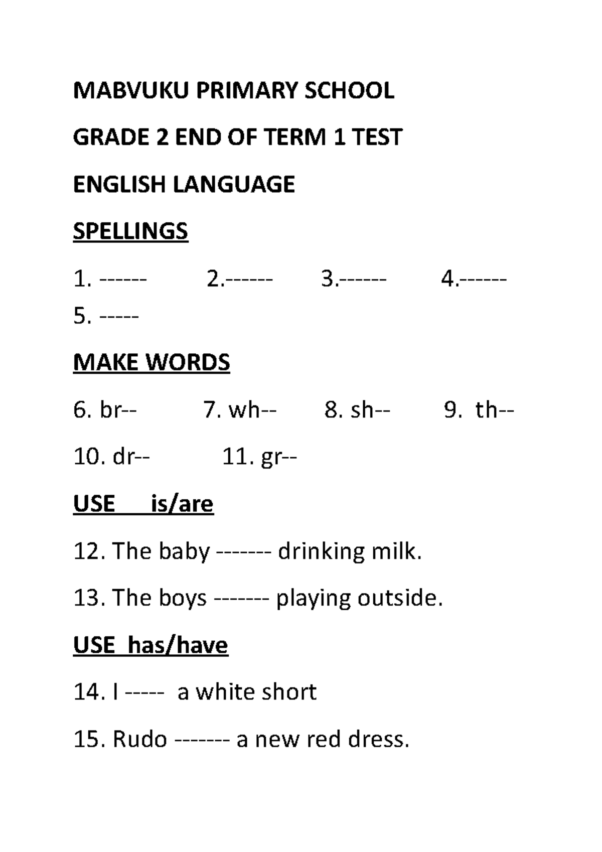 Grade 2 English END OF TERM 1 TEST - MABVUKU PRIMARY SCHOOL GRADE 2 END ...