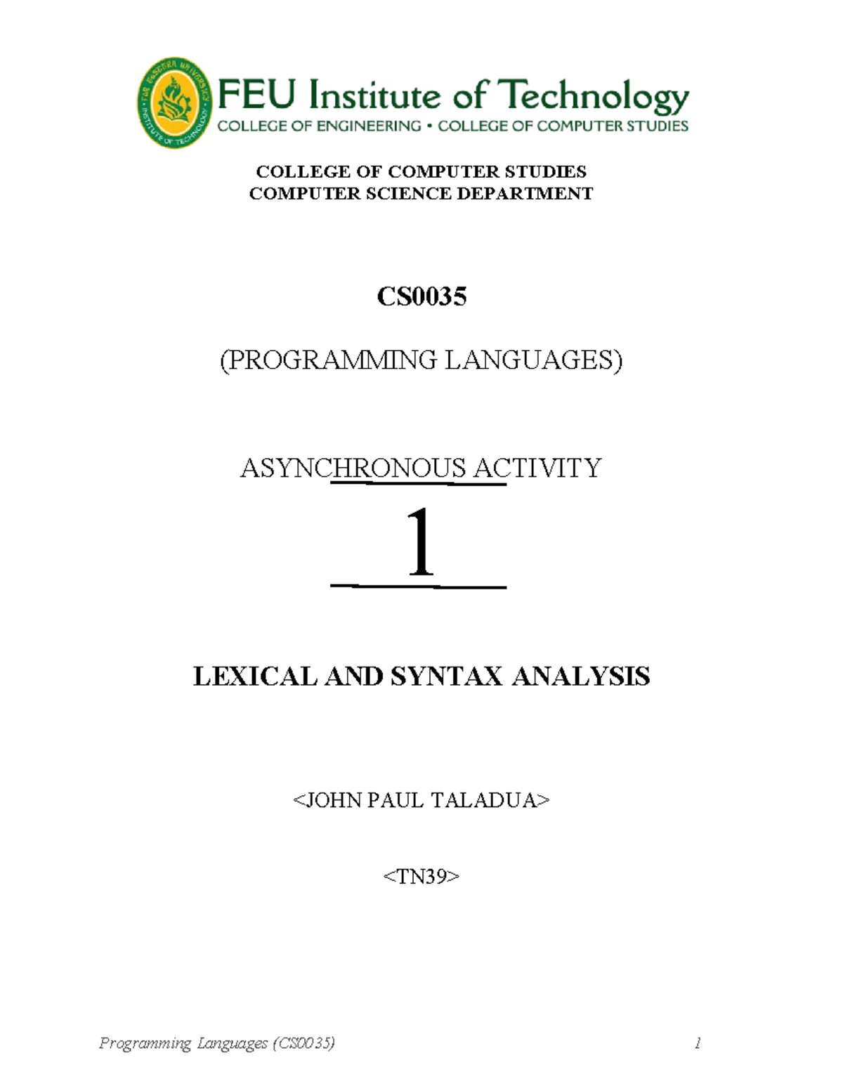 CS0035 Programming Languages: Asynchronous Activity on Lexical & Syntax ...