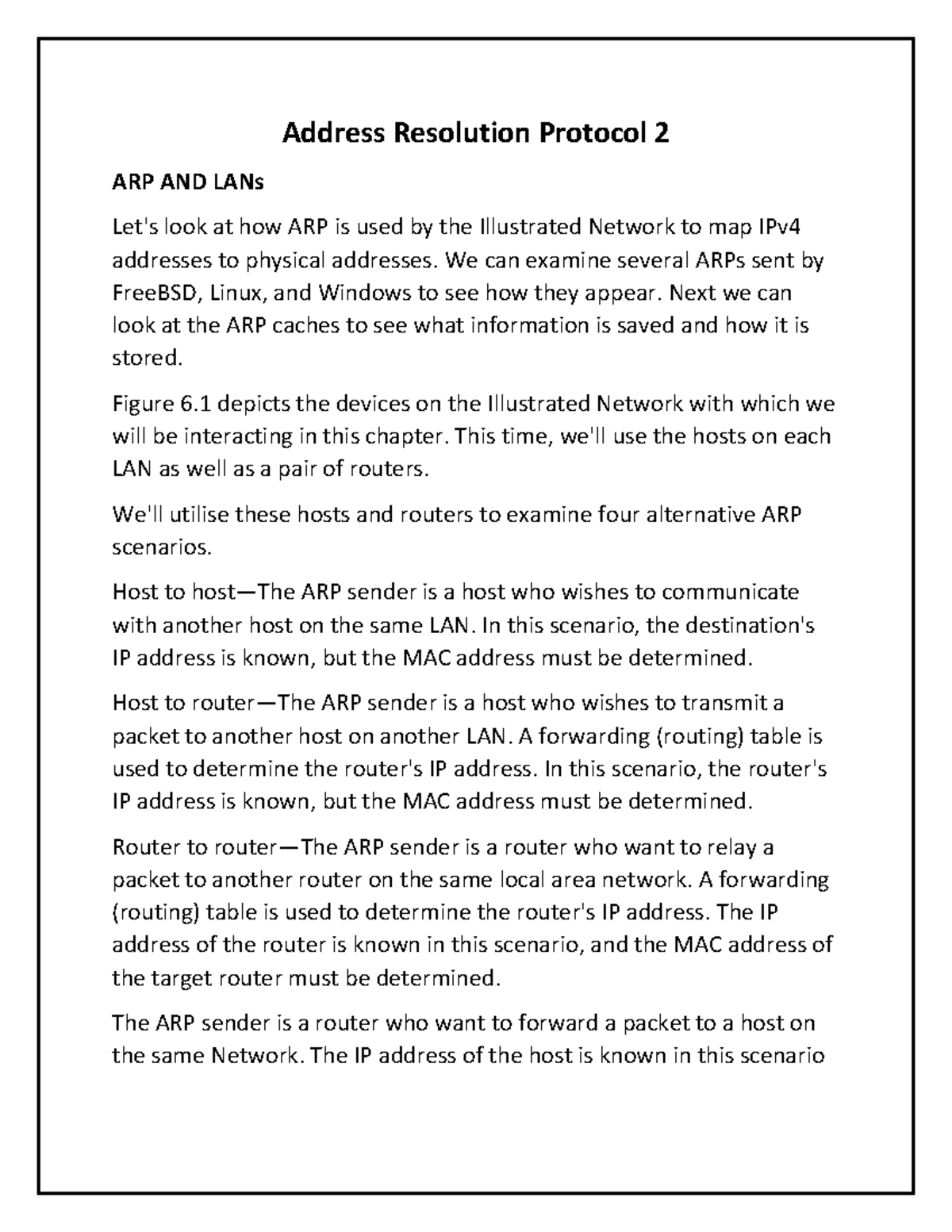 Address Resolution Protocol 2 - We can examine several ARPs sent by ...