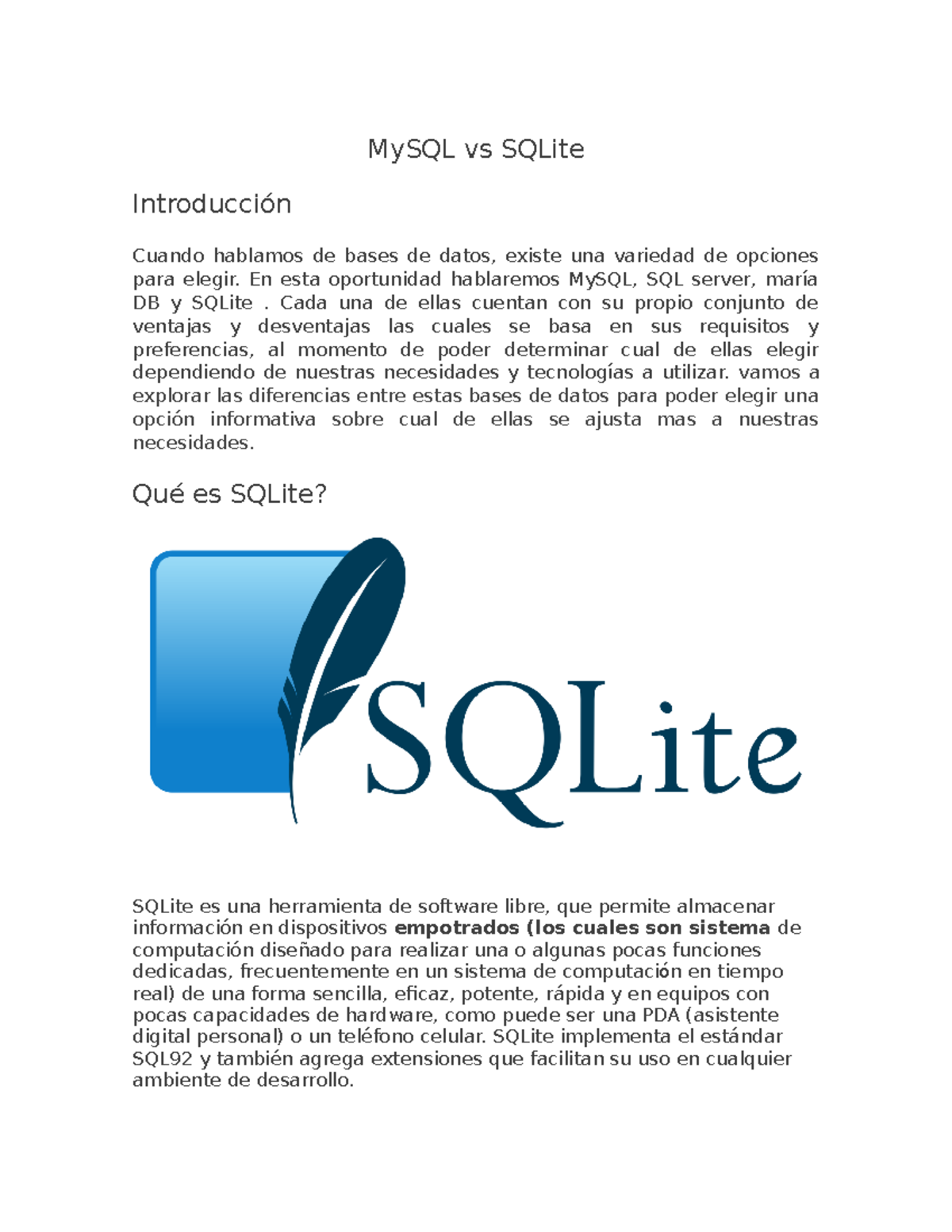 SQLite Vs SQL - MySQL vs SQLite Introducción Cuando hablamos de bases ...