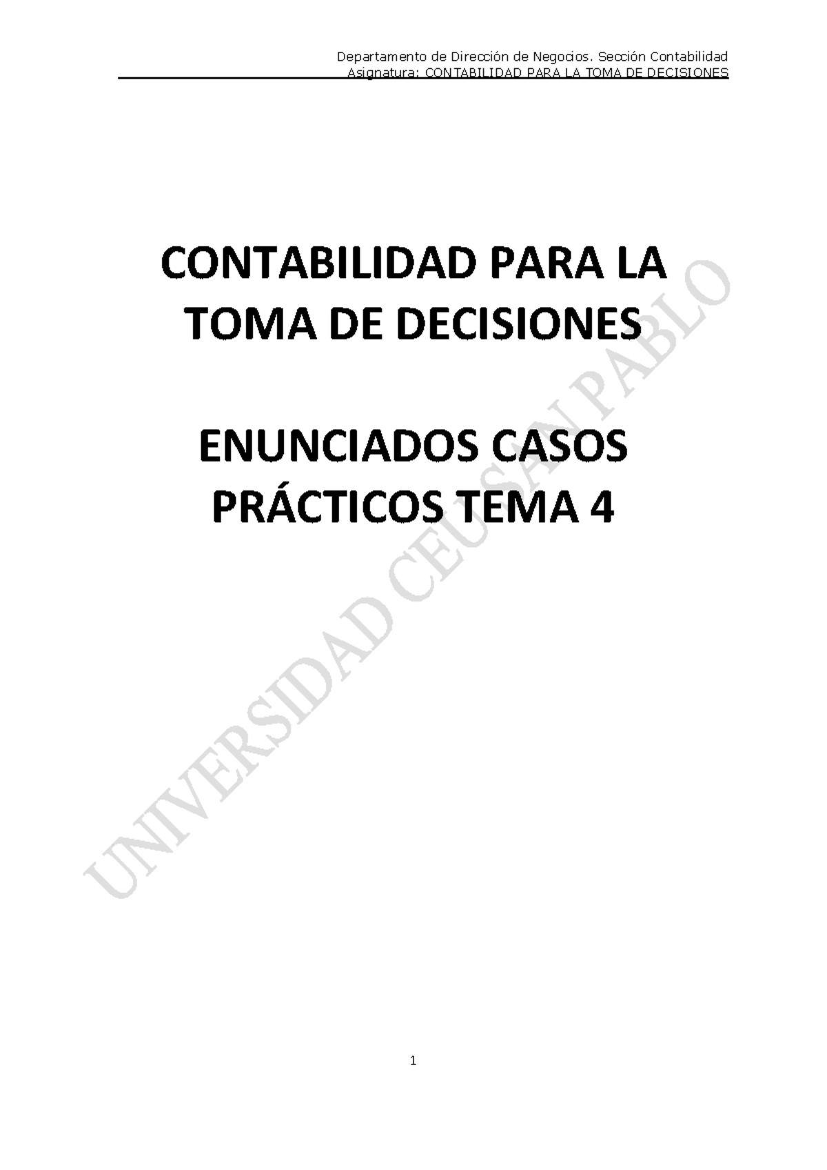 Ejercicios TEMA 4 - CONTABILIDAD PARA LA TOMA DE DECISIONES - Studocu