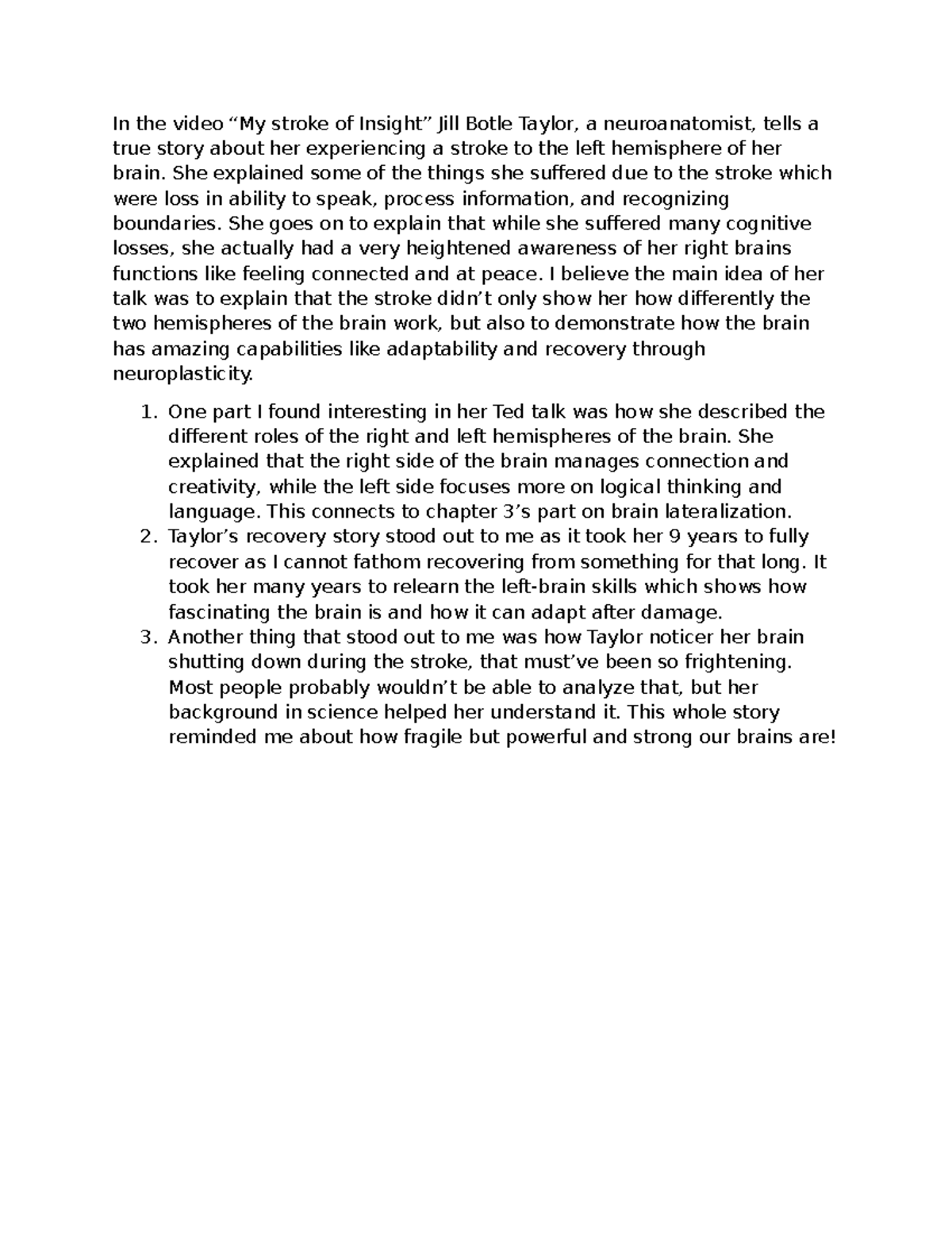 Chapter 3 Assignment: Insights from Jill Bolte Taylor's Stroke ...