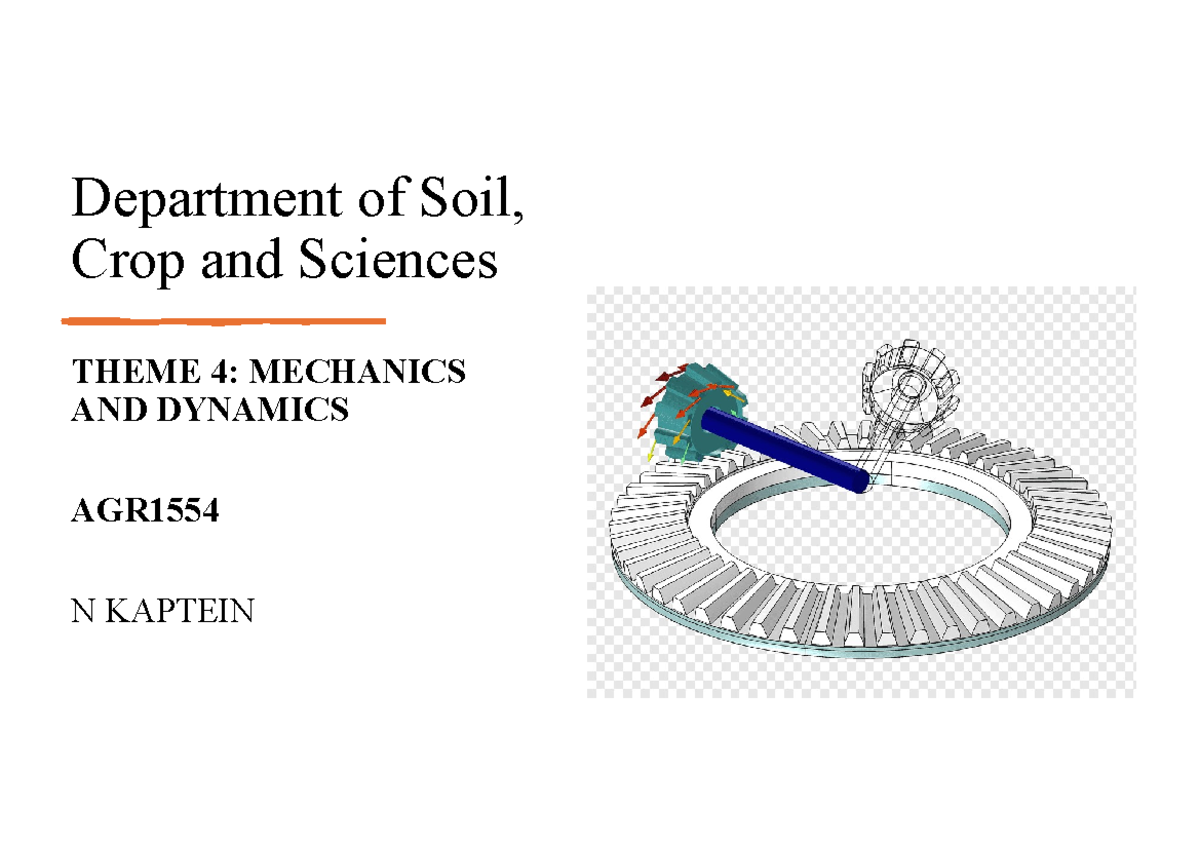 AGRIC 1554: Mechanics and Dynamics - Chapter 2 Notes - Studocu