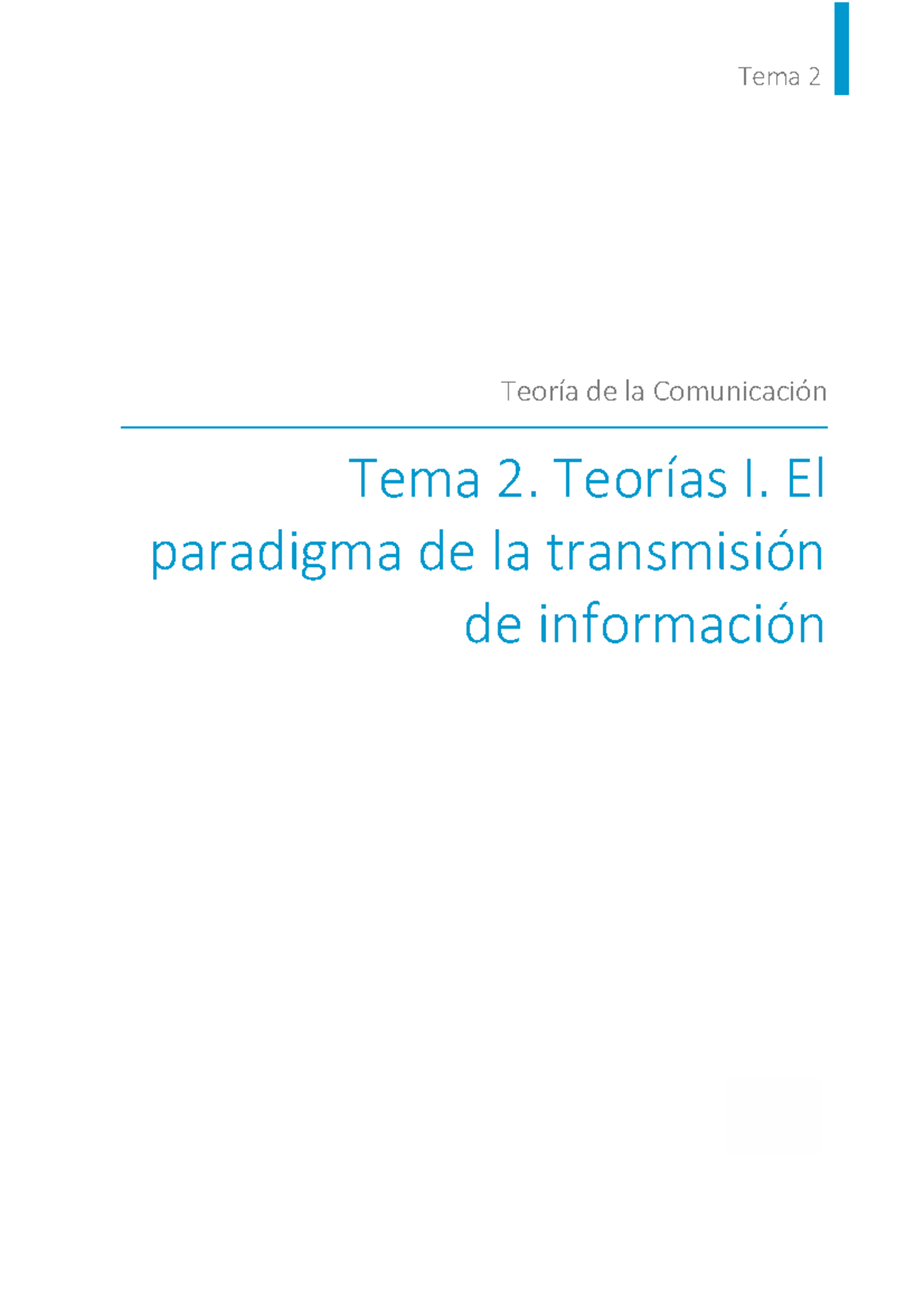 T2T - Teoría de la Comunicación: Paradigmas y Efectos en Masas - Studocu