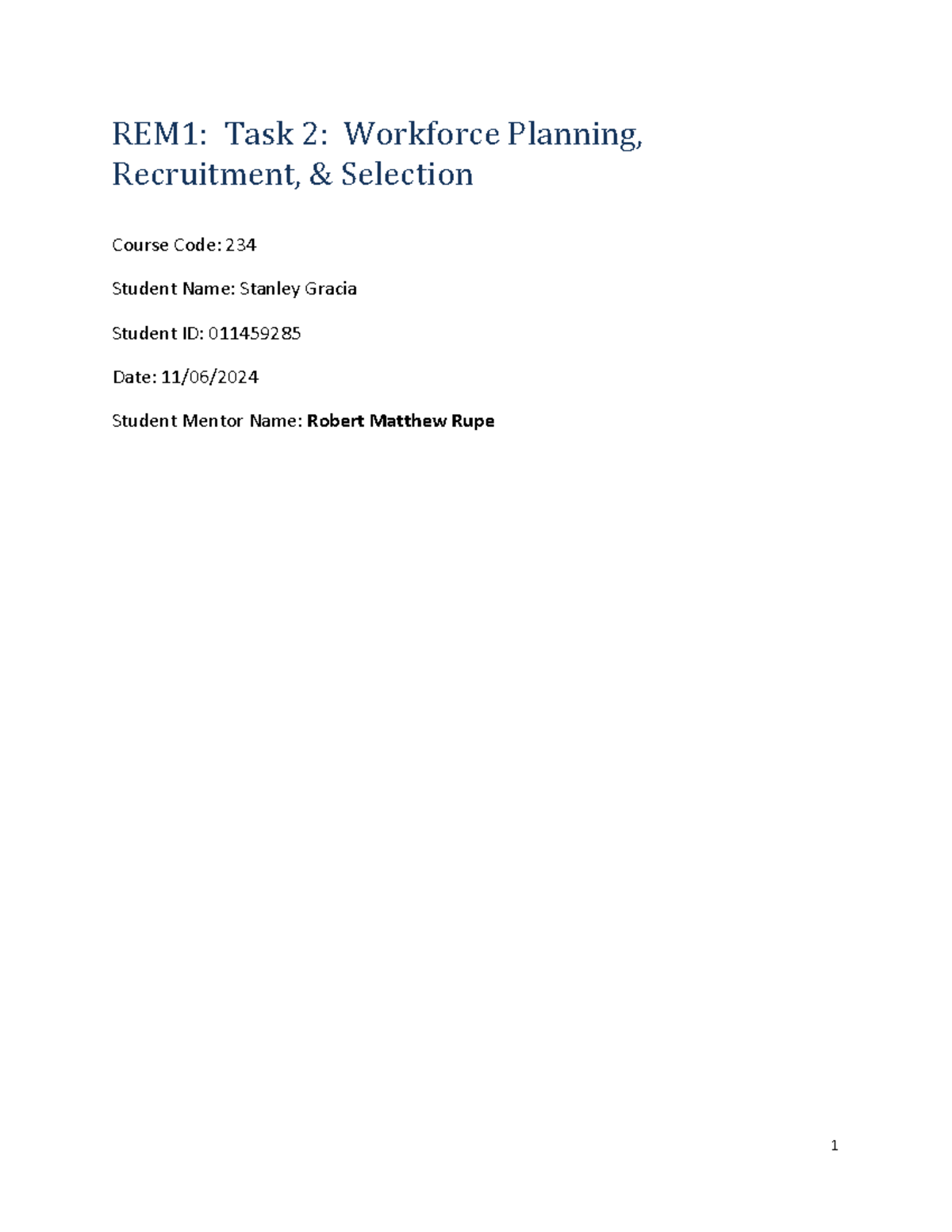 C234 Task 2 Current - assignment - REM1: Task 2: Workforce Planning ...