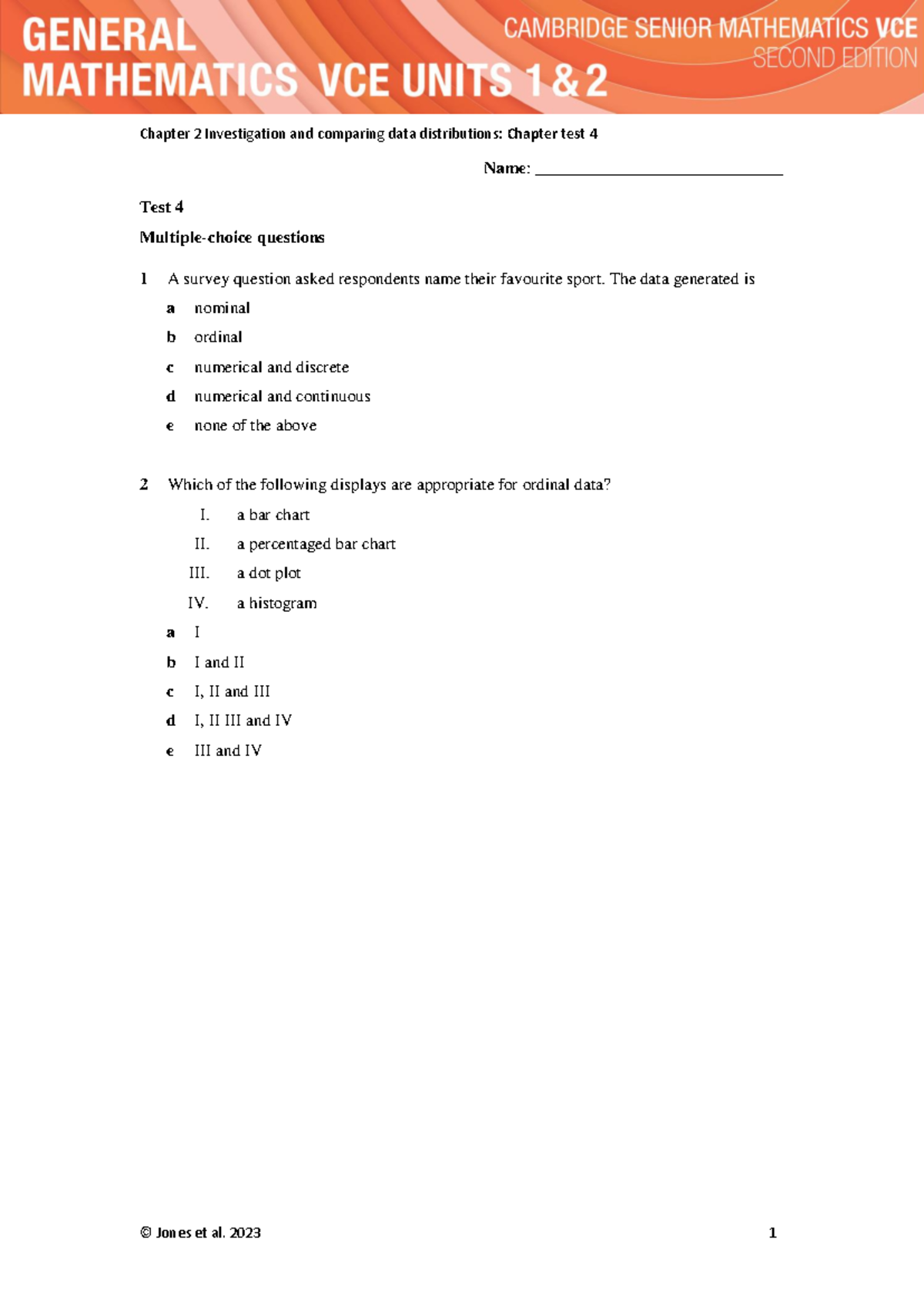 VCE GM1&2 02 Chapter 2 Data Distributions: Test 4 Practice Questions ...