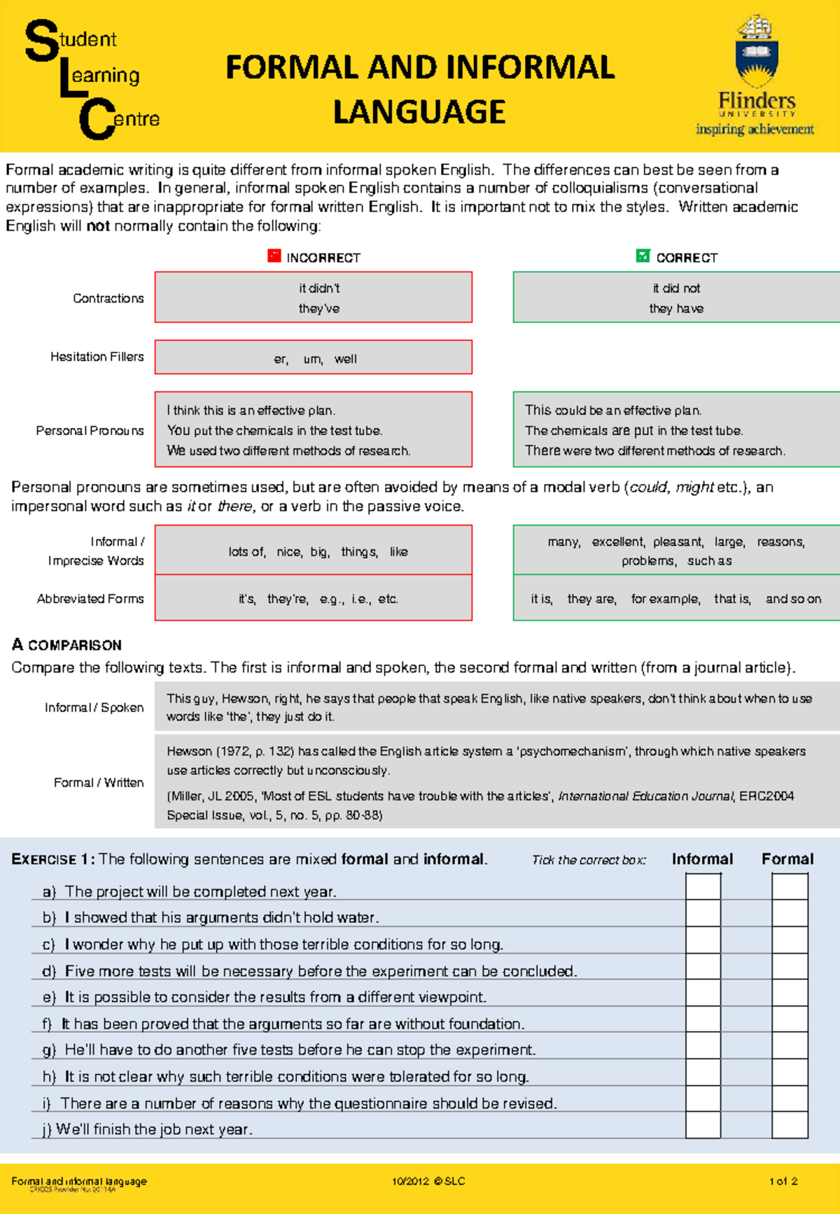 Formal & Informal Language - FORMAL AND INFORMAL LANGUAGE Formal ...