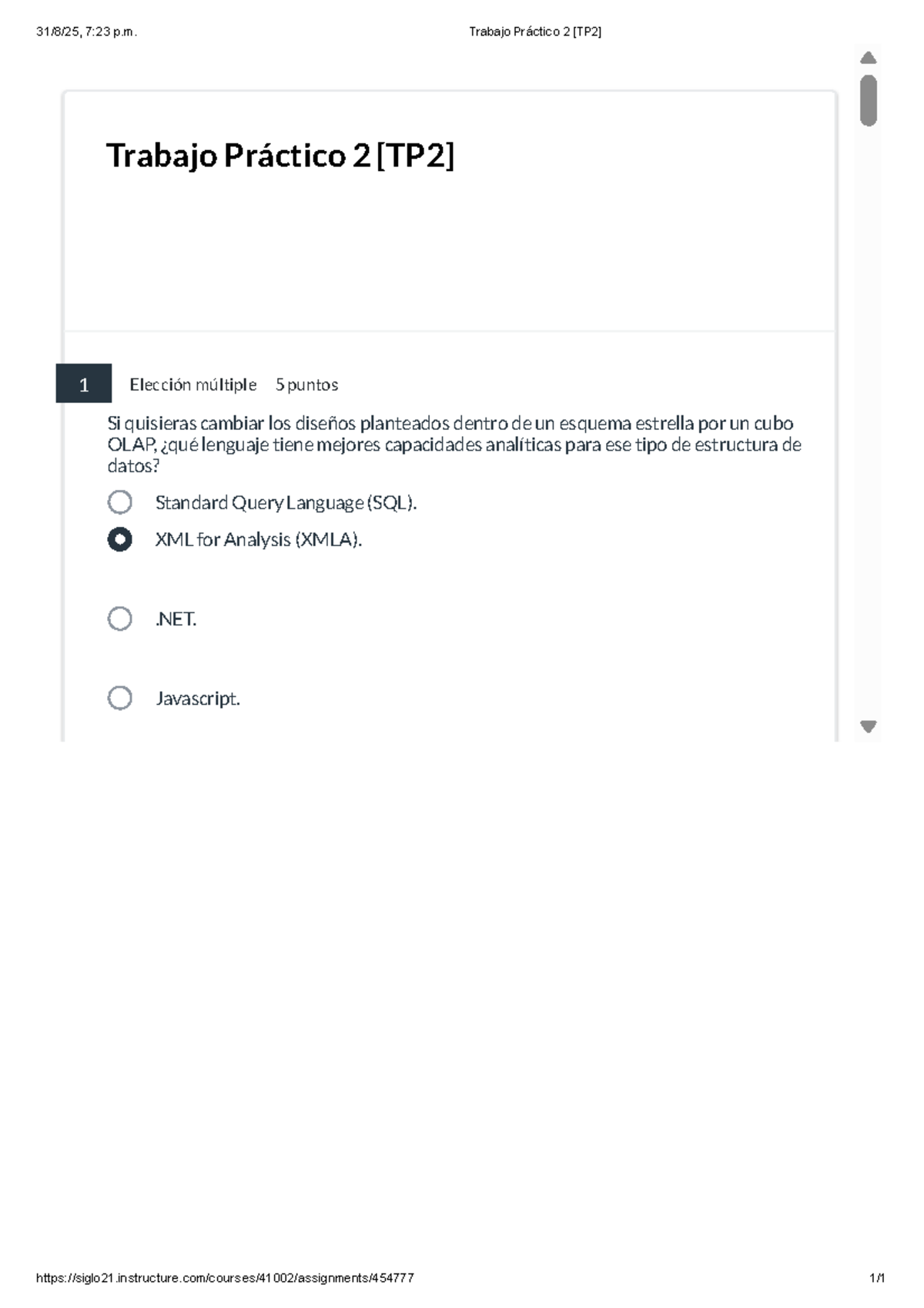 Trabajo Práctico 2 [TP2] base 2 - Base de Datos II - Elección múltiple 5 puntos Trabajo Práctico ...