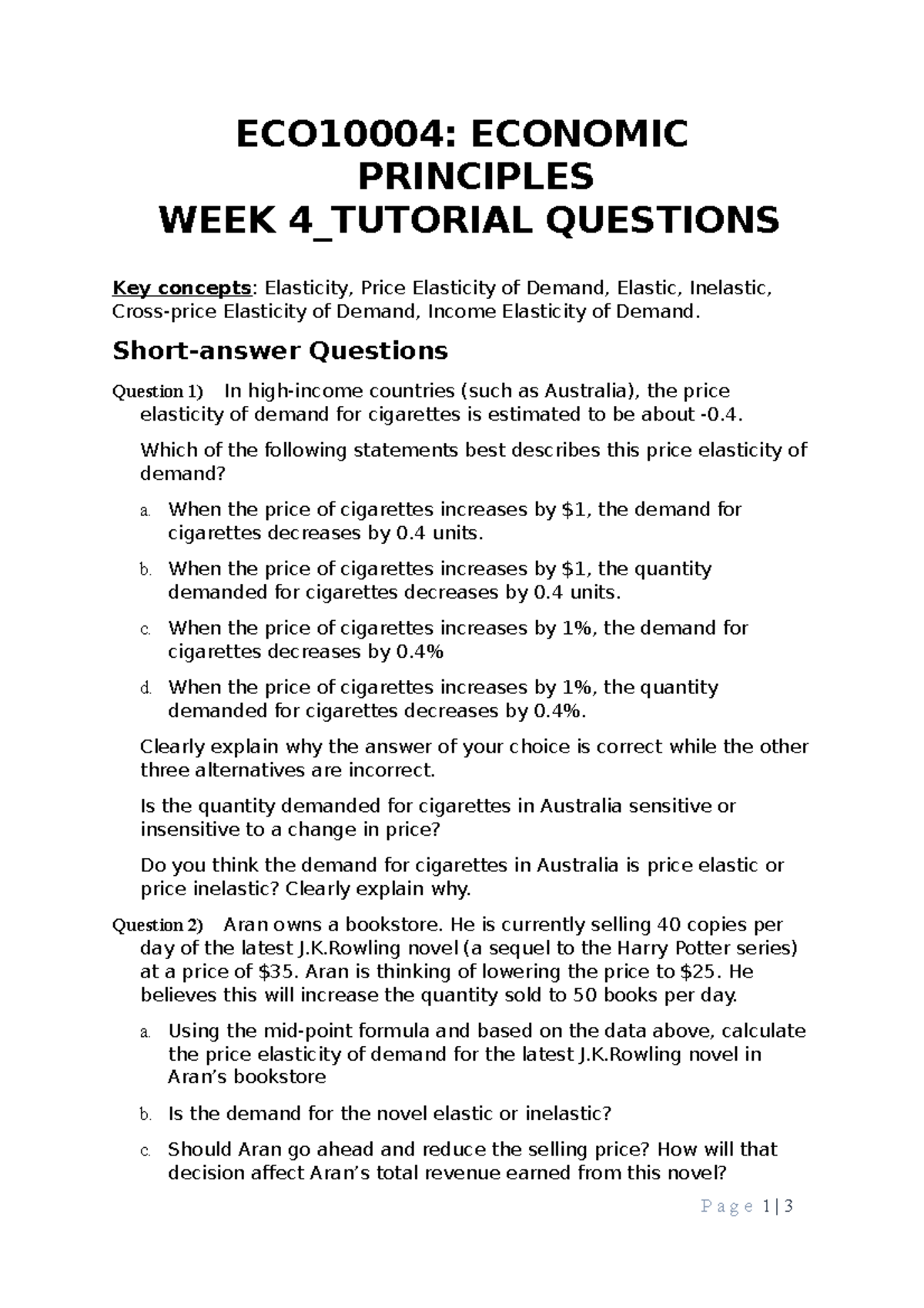 Week 4 Tutorial Questions-1 - ECO10004: ECONOMIC PRINCIPLES WEEK 4 ...
