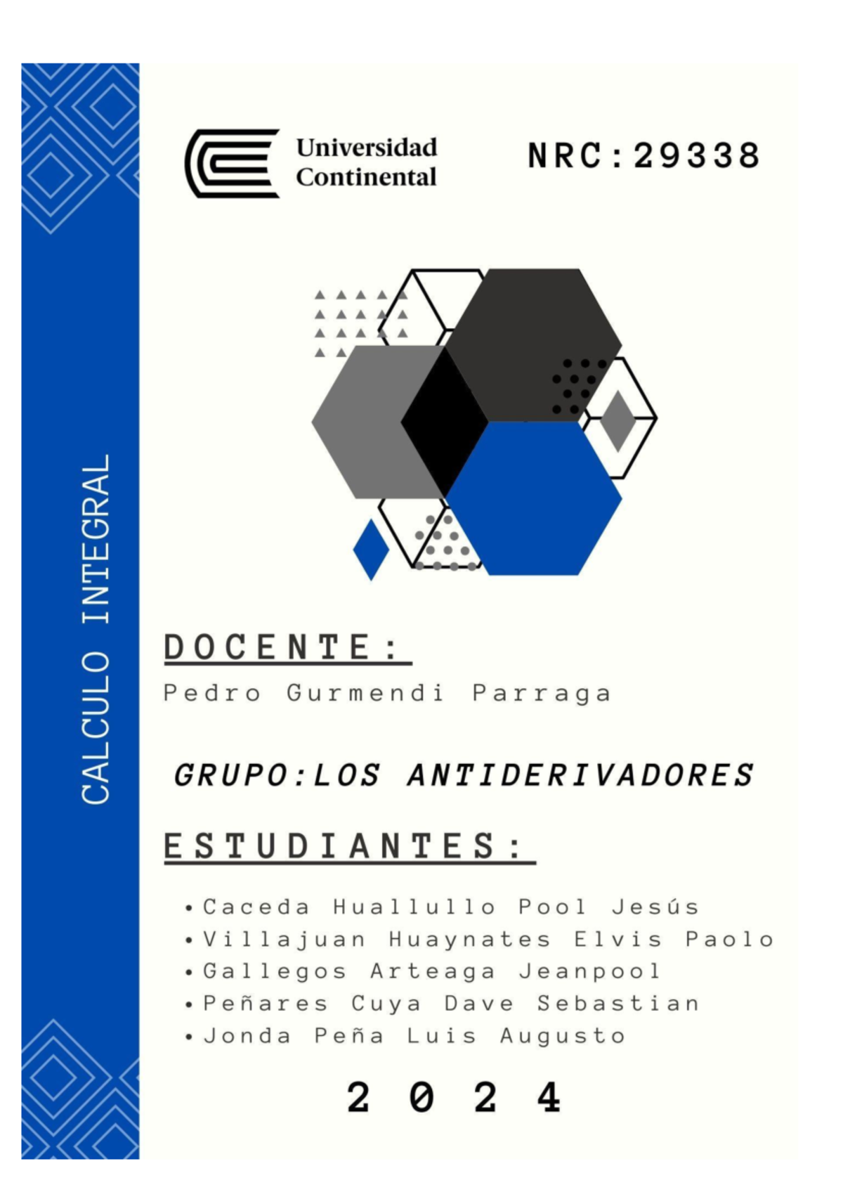 ABR Calculo Integrall - TRABAJO GRUPAL - ÍNDICE 1. OBJETIVO DE ESTUDIO ...