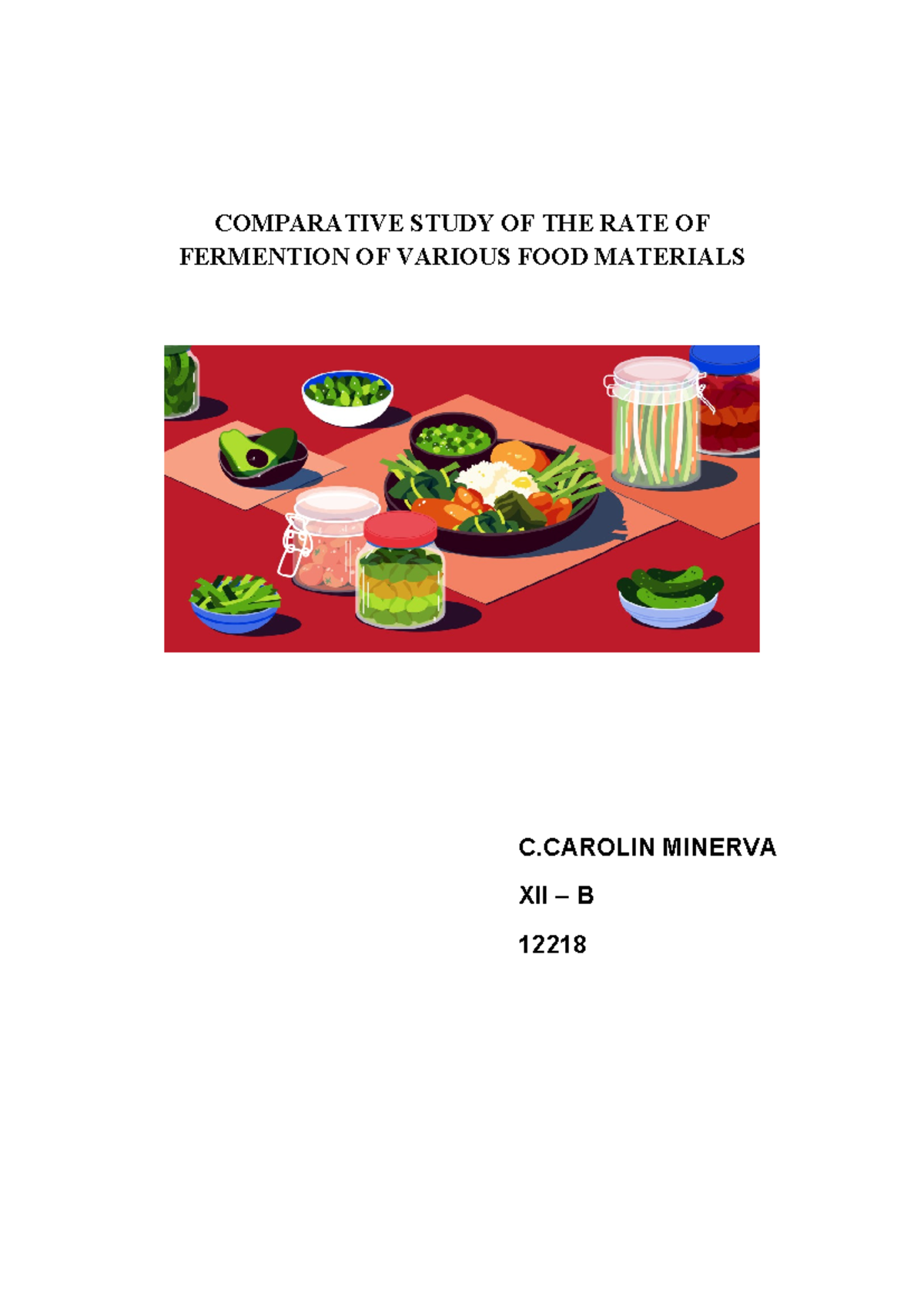 Comparative Study of Fermentation Rates in Food Materials C.CAROLIN ...
