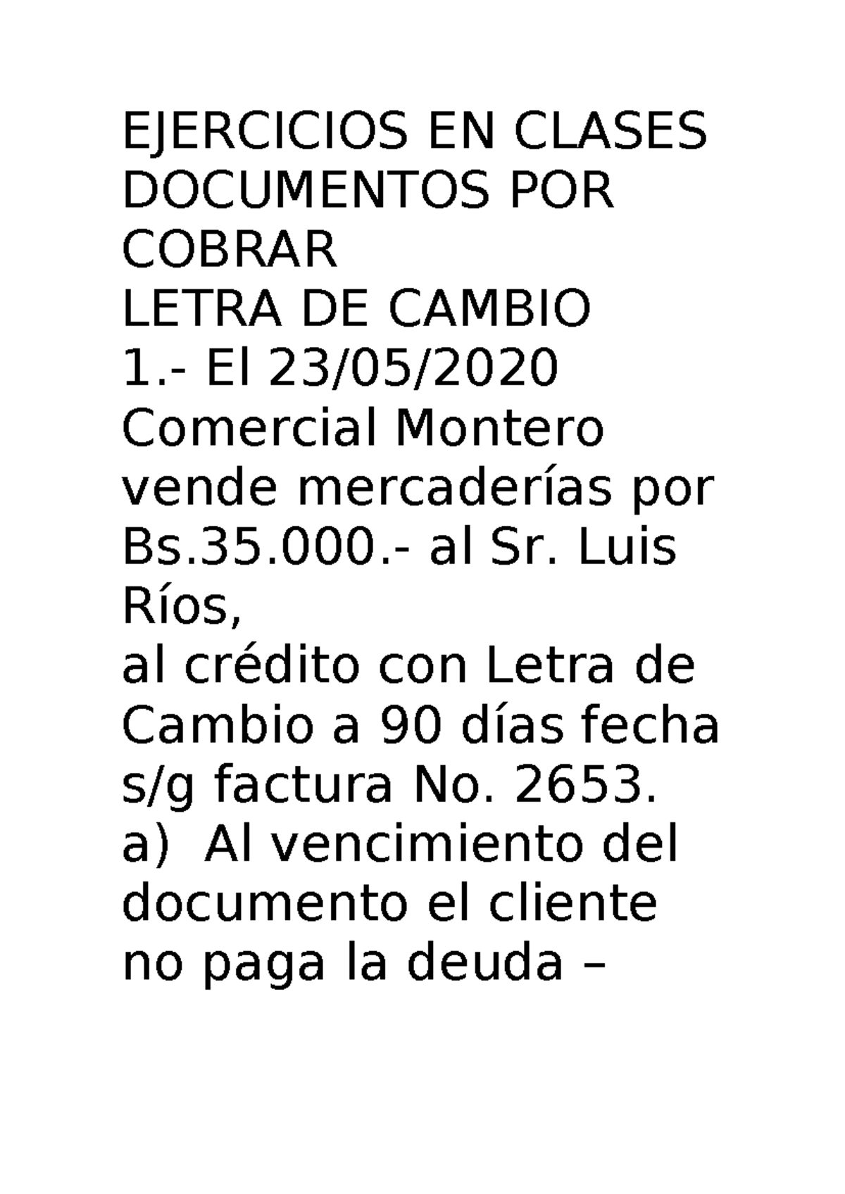 Casos Prácticos de Letras de Cambio - EJERCICIOS EN CLASES - Studocu