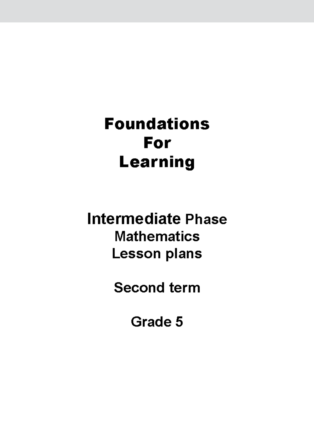 GRADE 5 MATHEMATICS T2 Lesson Plan: Foundations for Learning - Studocu
