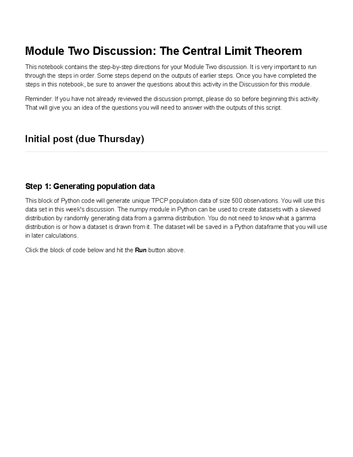 MAT 243 Module Two Discussion: Understanding the Central Limit Theorem ...