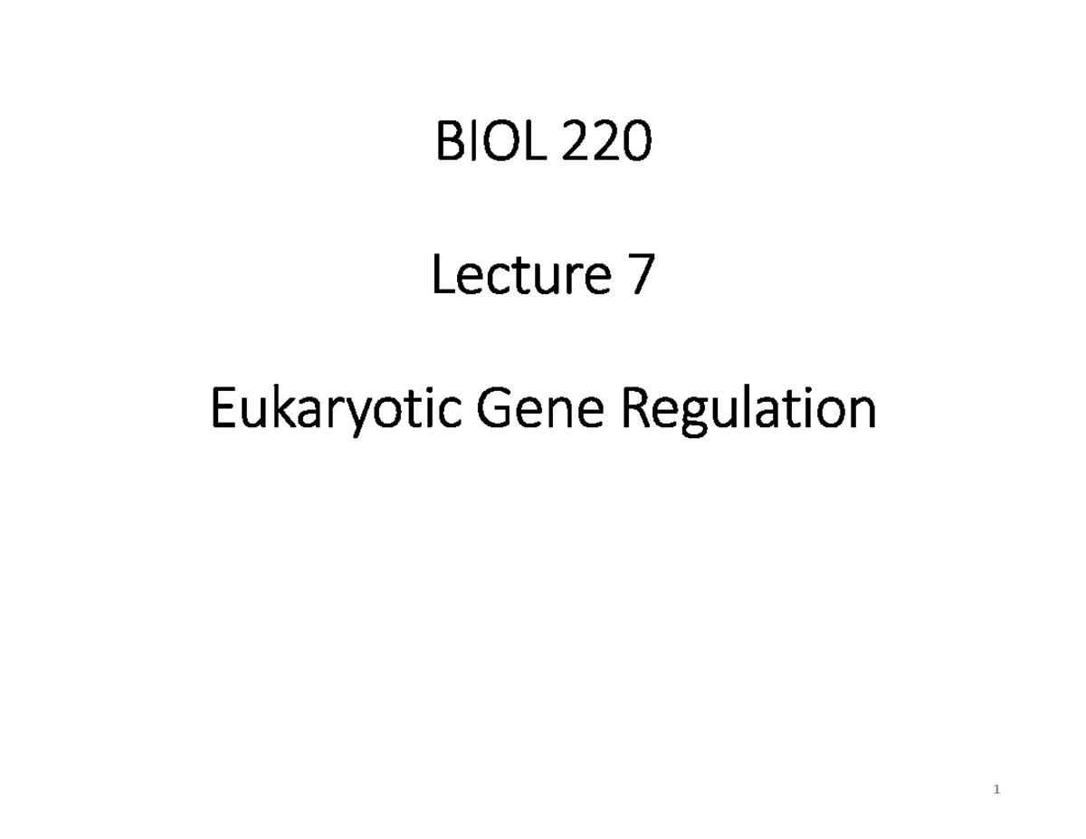 BIOL 220 Spring 2025 Lecture 7: Eukaryotic Gene Regulation Overview - Studocu