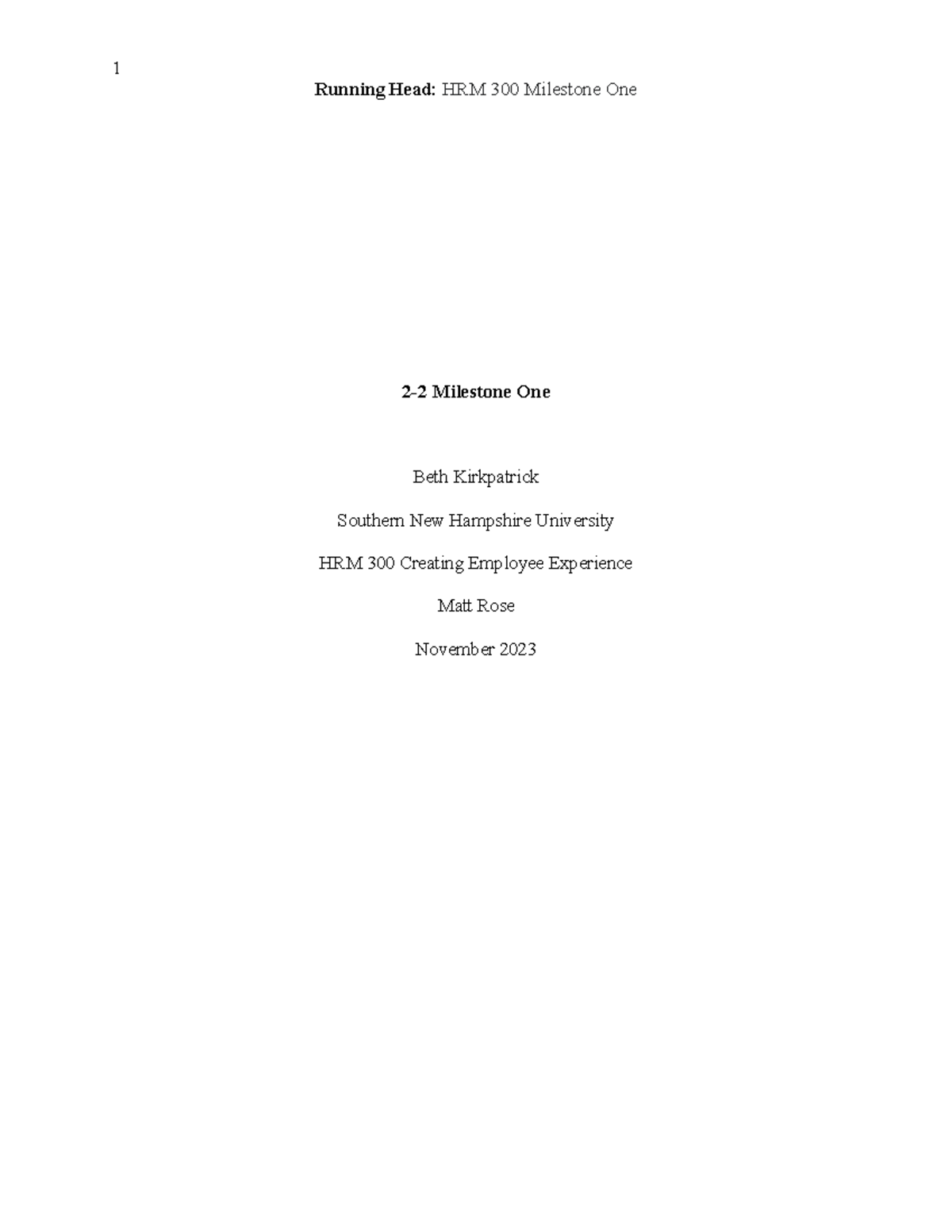 HRM 300 B Milestone One: Turnover Analysis and Employee Retention ...