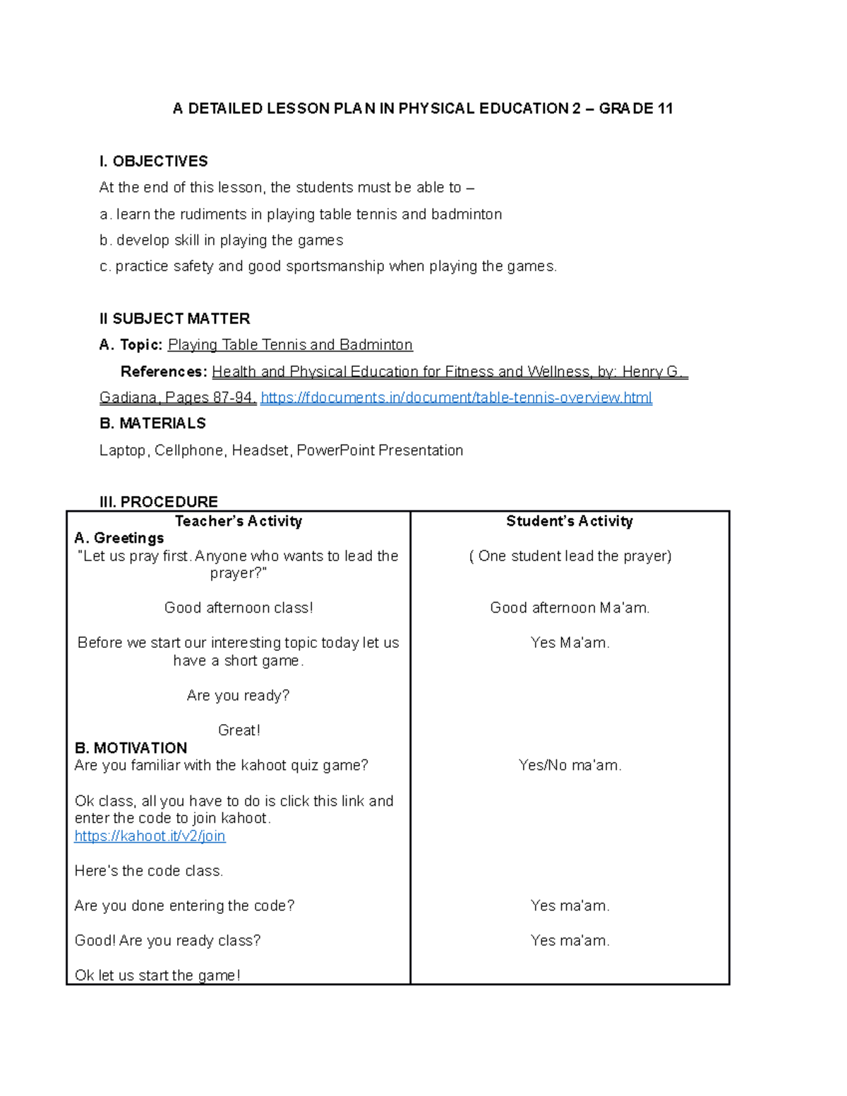 A Detailed Lesson Plan in PE 2: Badminton & Table Tennis Techniques ...