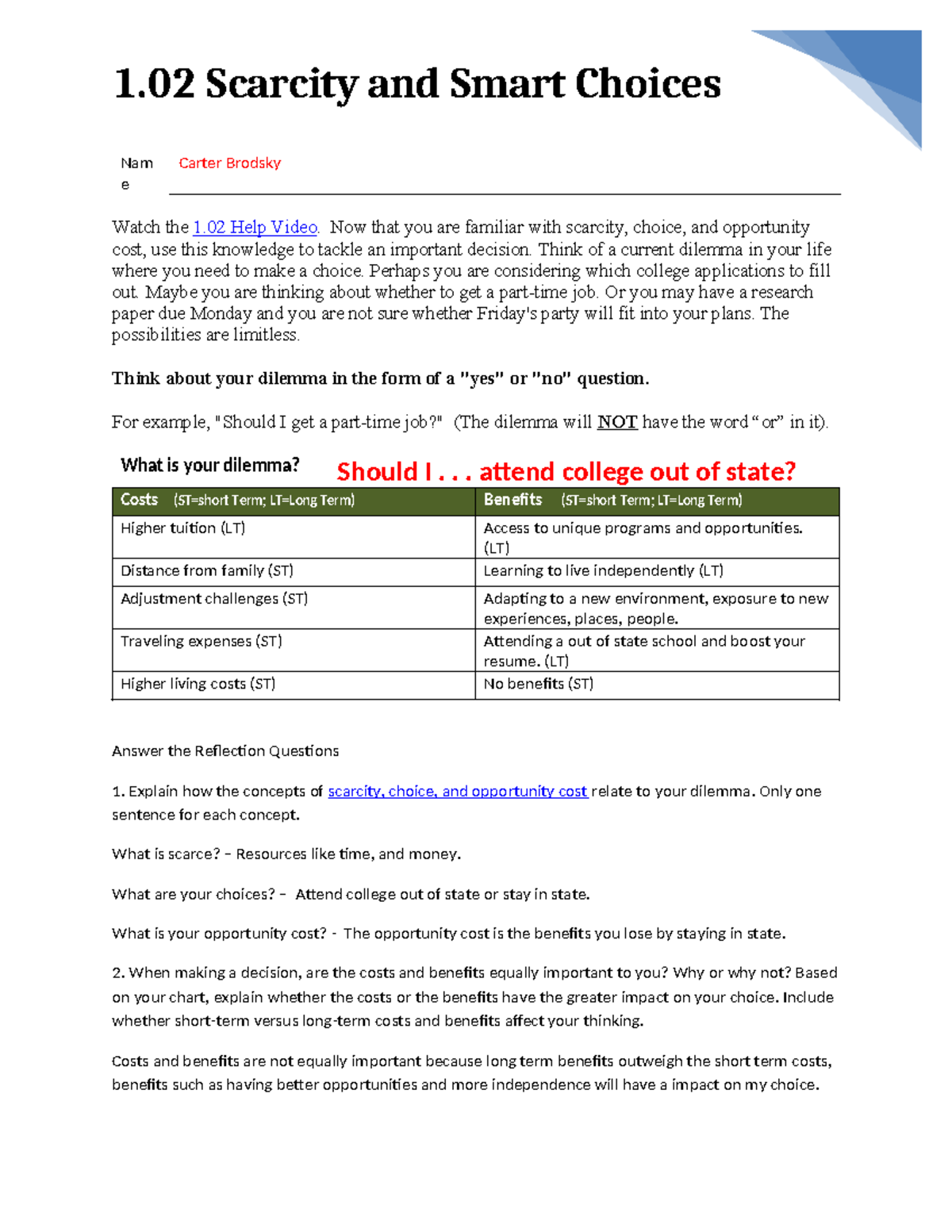 102 Costs-Benefits Analysis: Scarcity, Choices, and Opportunity Cost ...