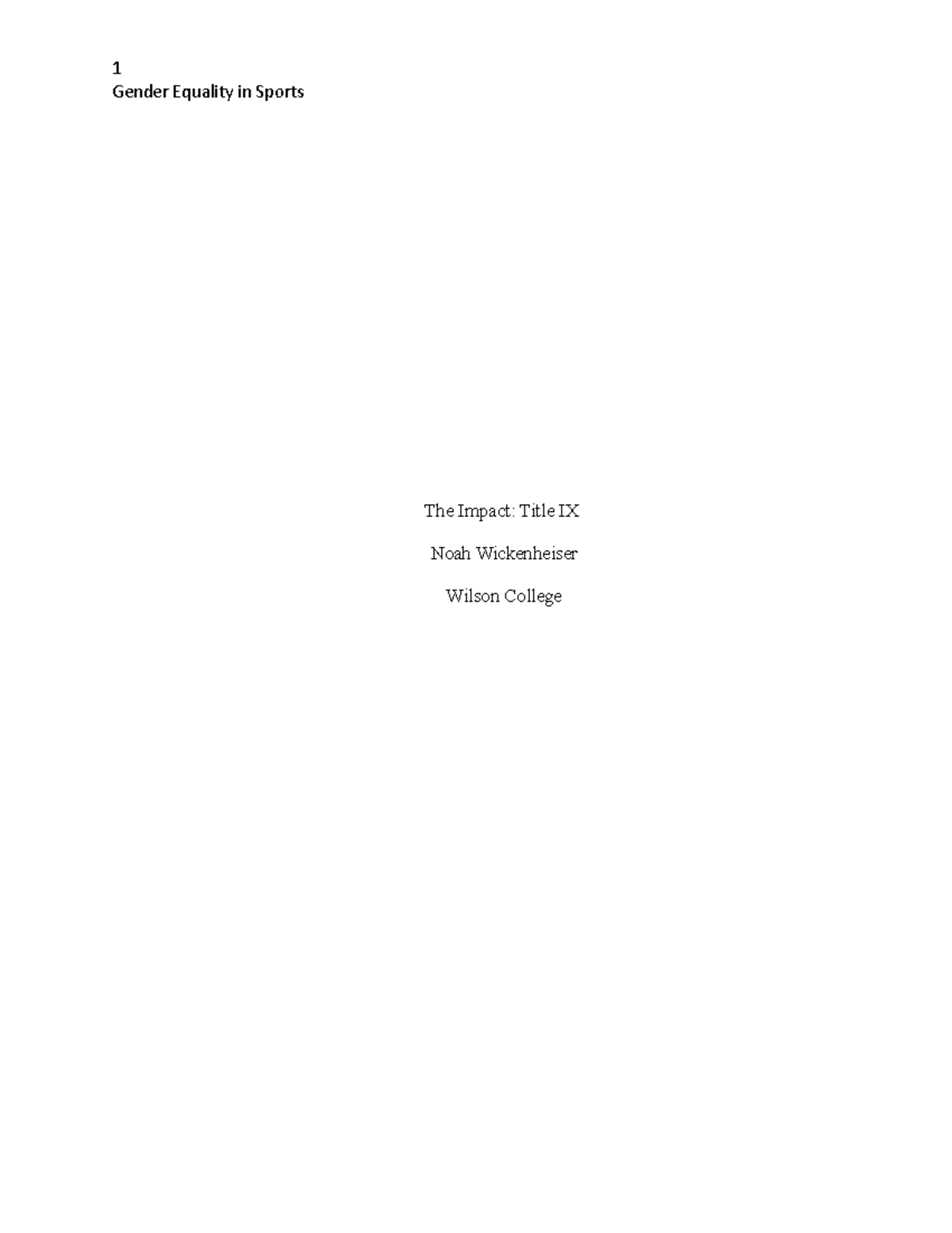 Title IX Reaction Paper - Gender Equality in Sports The Impact: Title ...