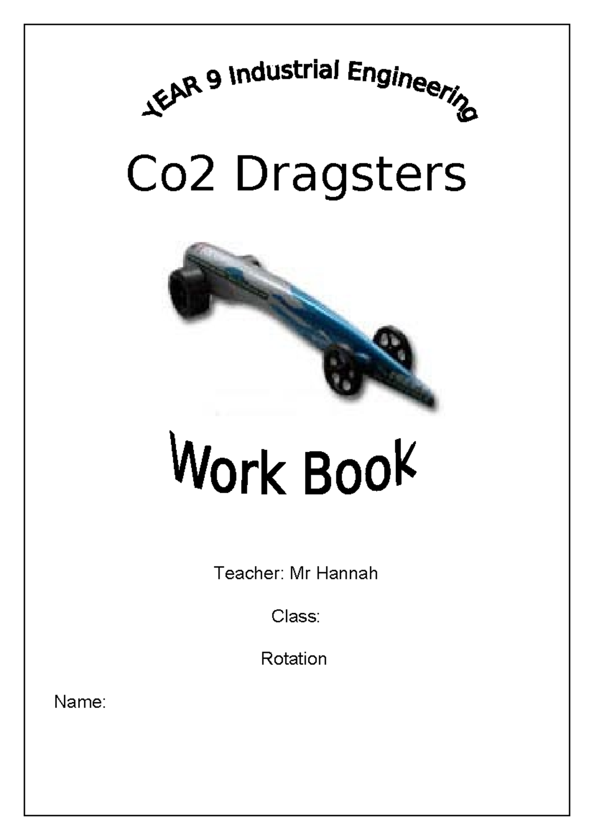 8TM CO2 Dragster Design Folio - Project Guidelines & Expectations - Studocu