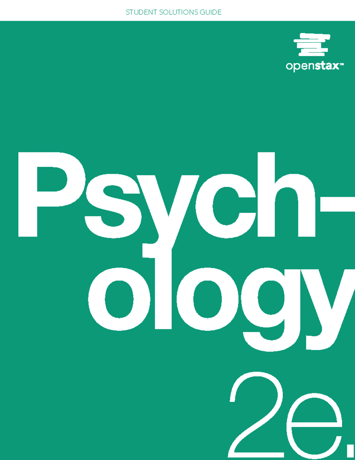 Psychology 2e - Student Solutions Guide for Chapter Review & Critical ...