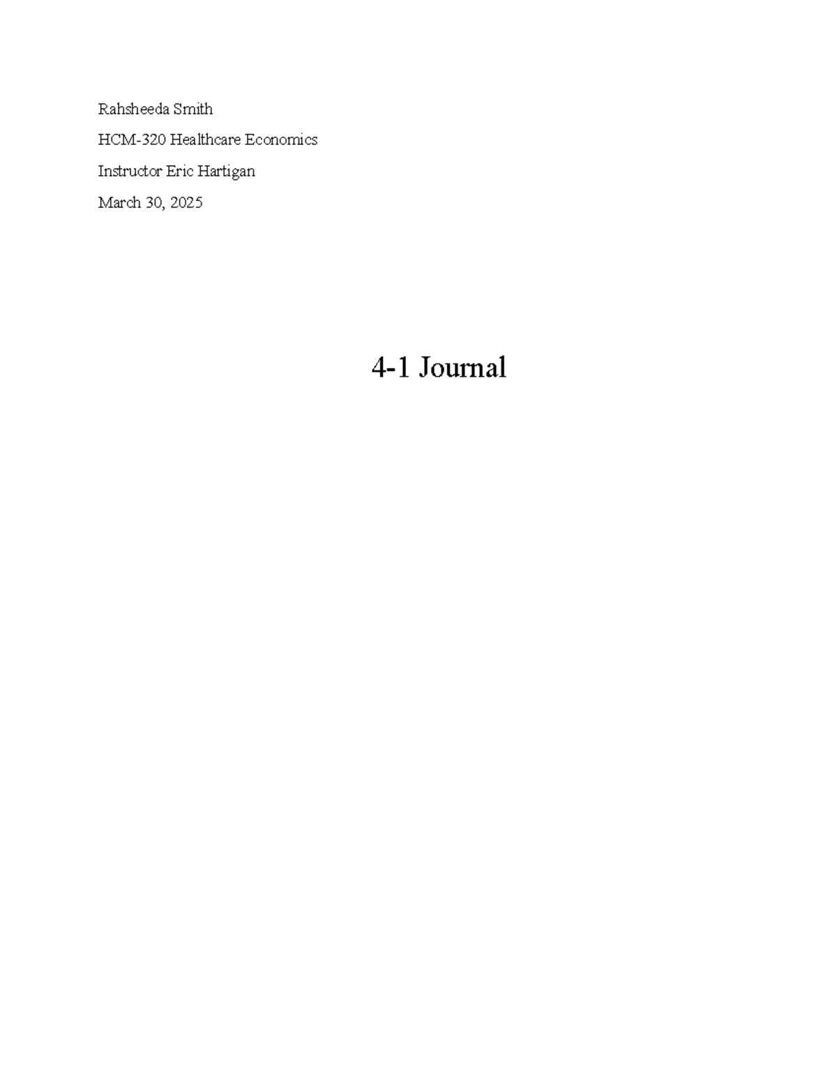 HCM-320 Module 4 Journal Entry on Healthcare Economics - Studocu