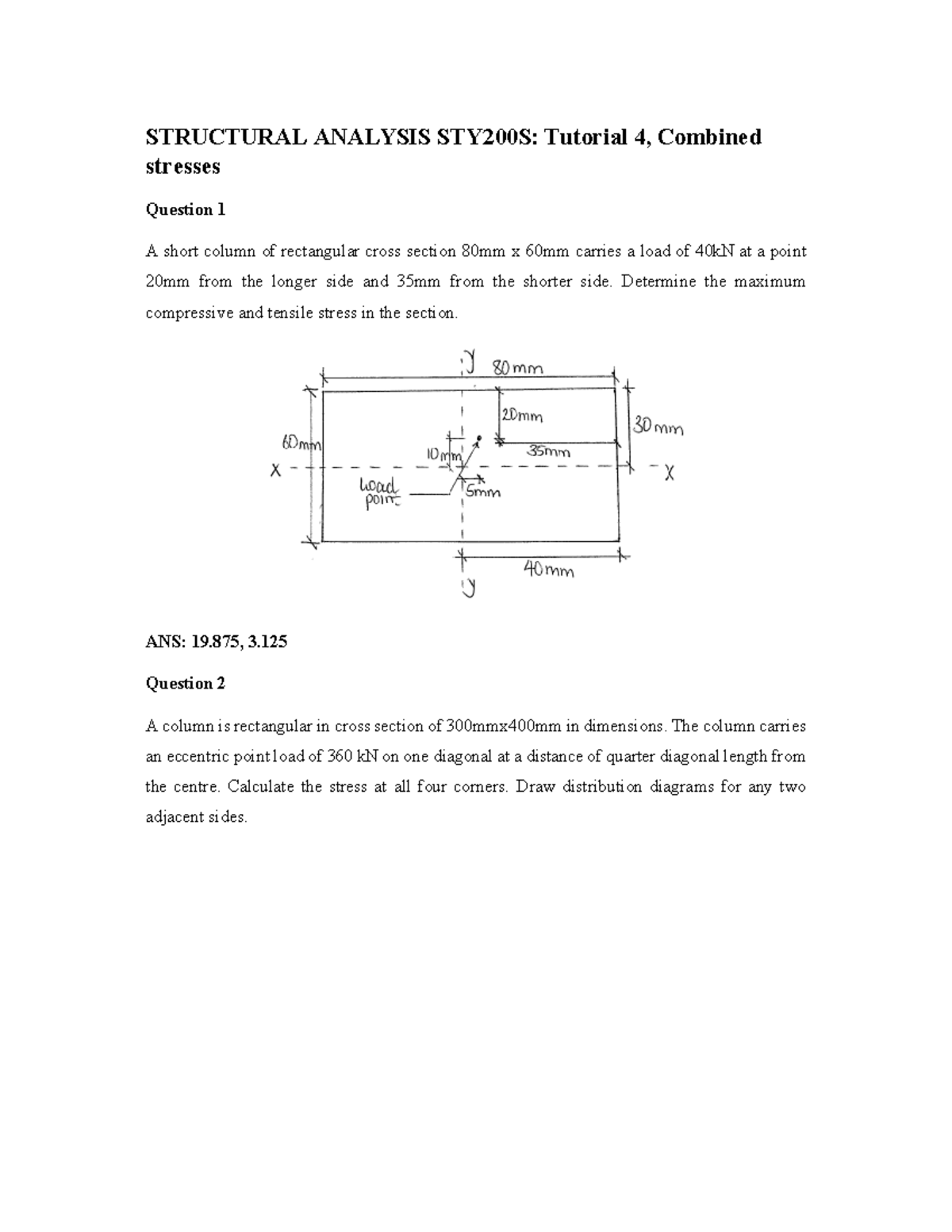 STY200S: Tutorial 4 – Combined Stresses in Structural Analysis - Studocu