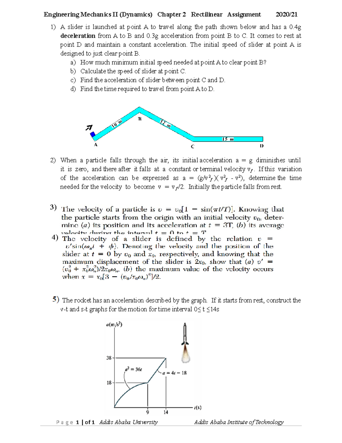 Assignment 1: CH2 Rectilinear Motion in Engineering Mechanics II - Studocu