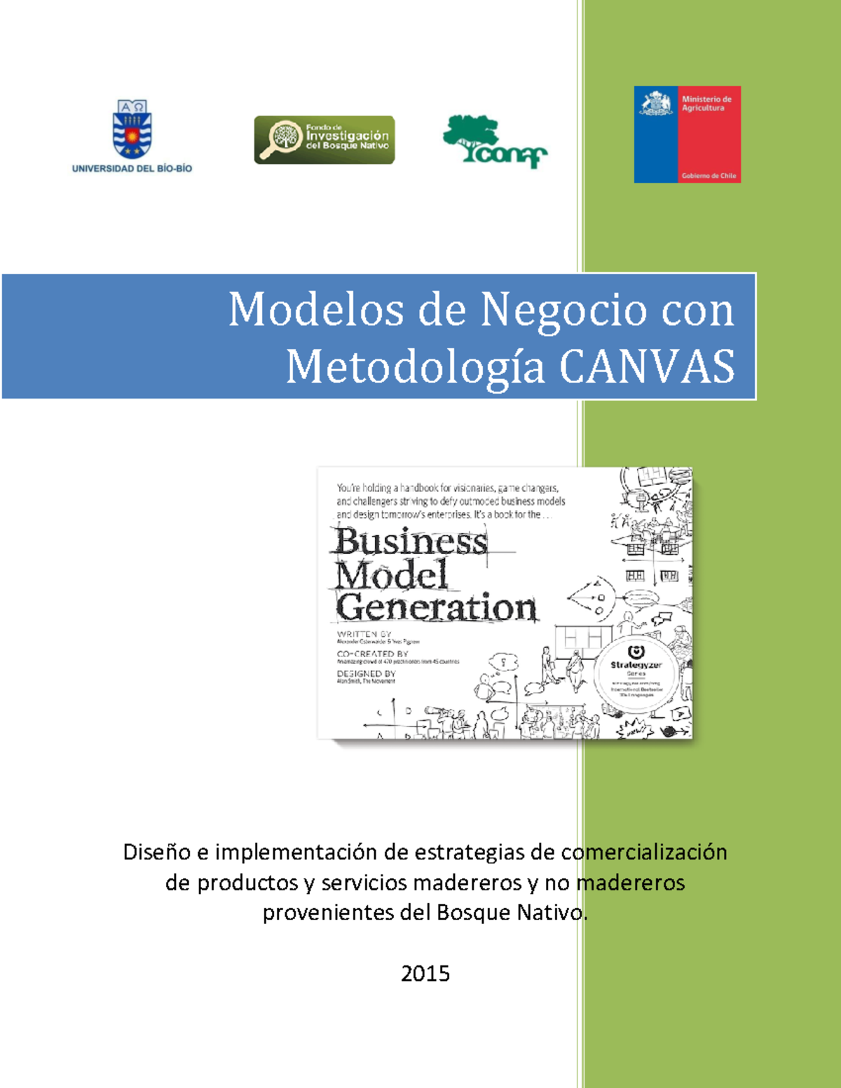 Modelo Canvas - Modelos de Negocio con Metodología CANVAS Diseño e ...