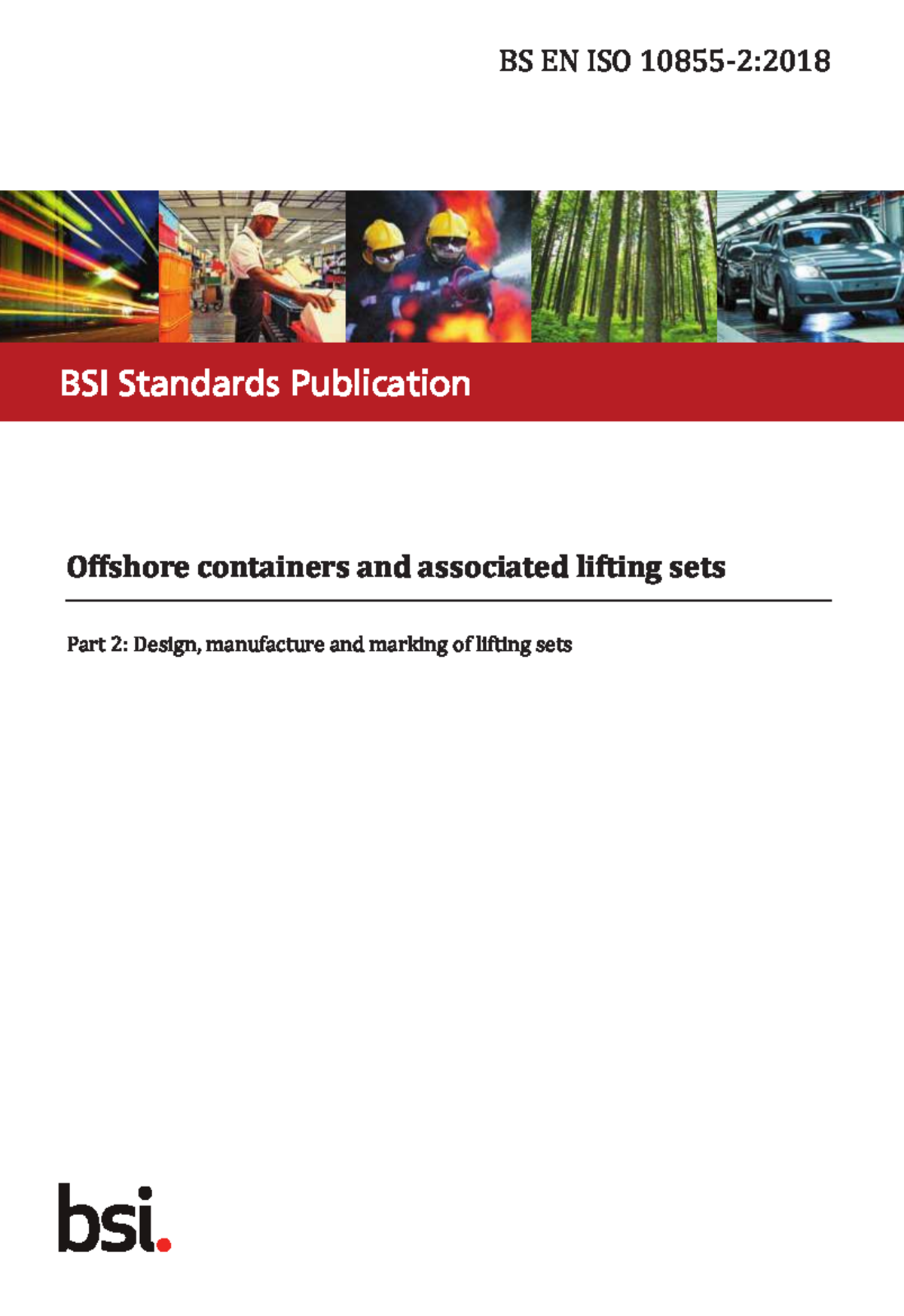 BS EN ISO 10855:2018 - Offshore Containers & Lifting Sets Design ...
